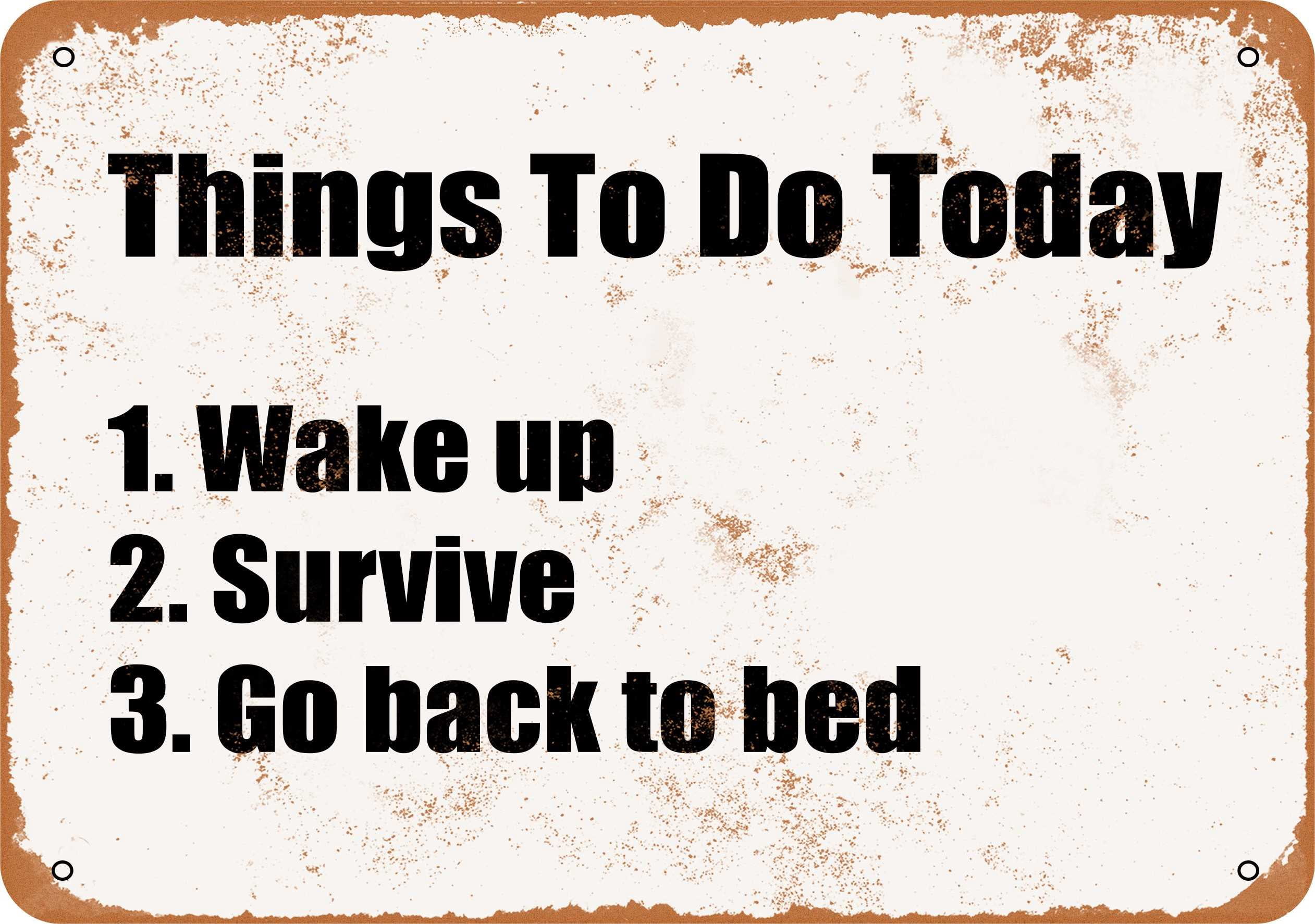 7 x 10 METAL SIGN - Things to Do Today - Vintage Rusty Look - Walmart.com
