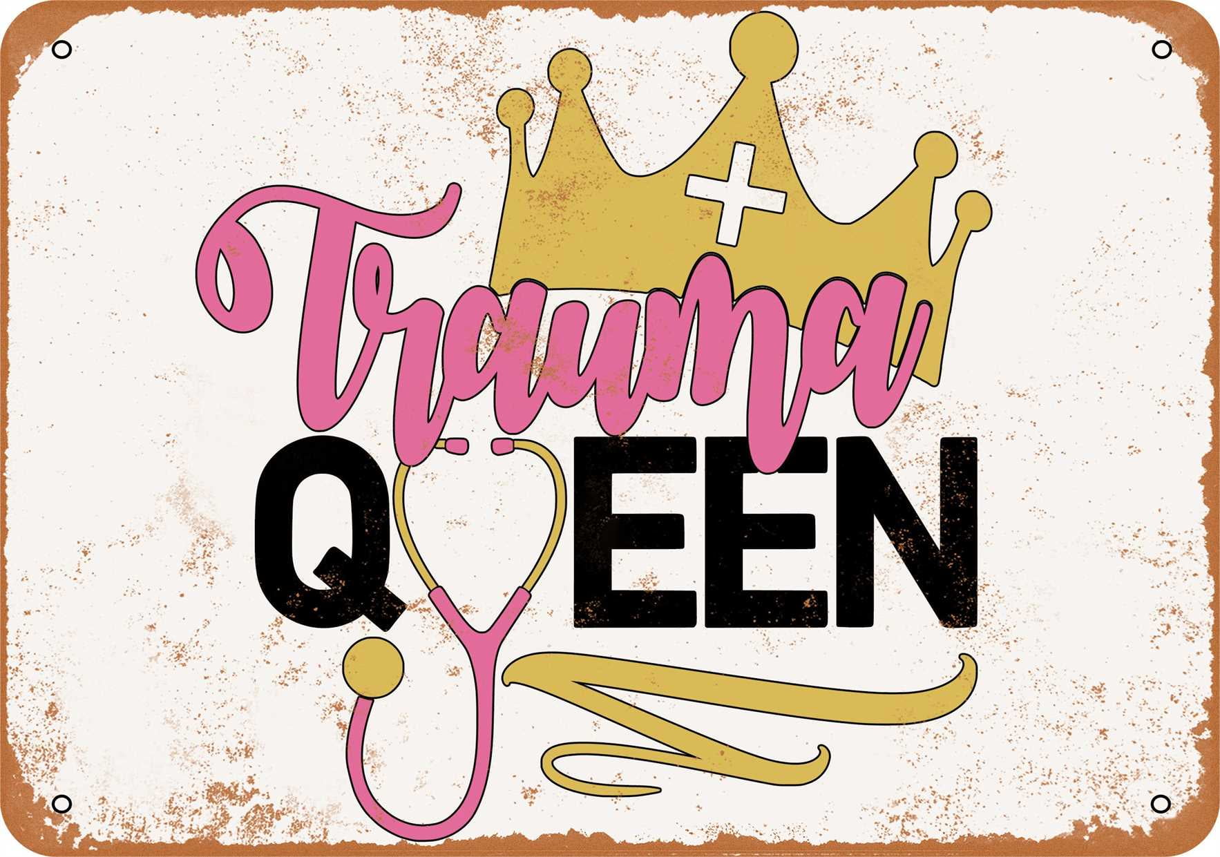 7 x 10 METAL SIGN - Trauma Queen - Vintage Rusty Look - Walmart.com