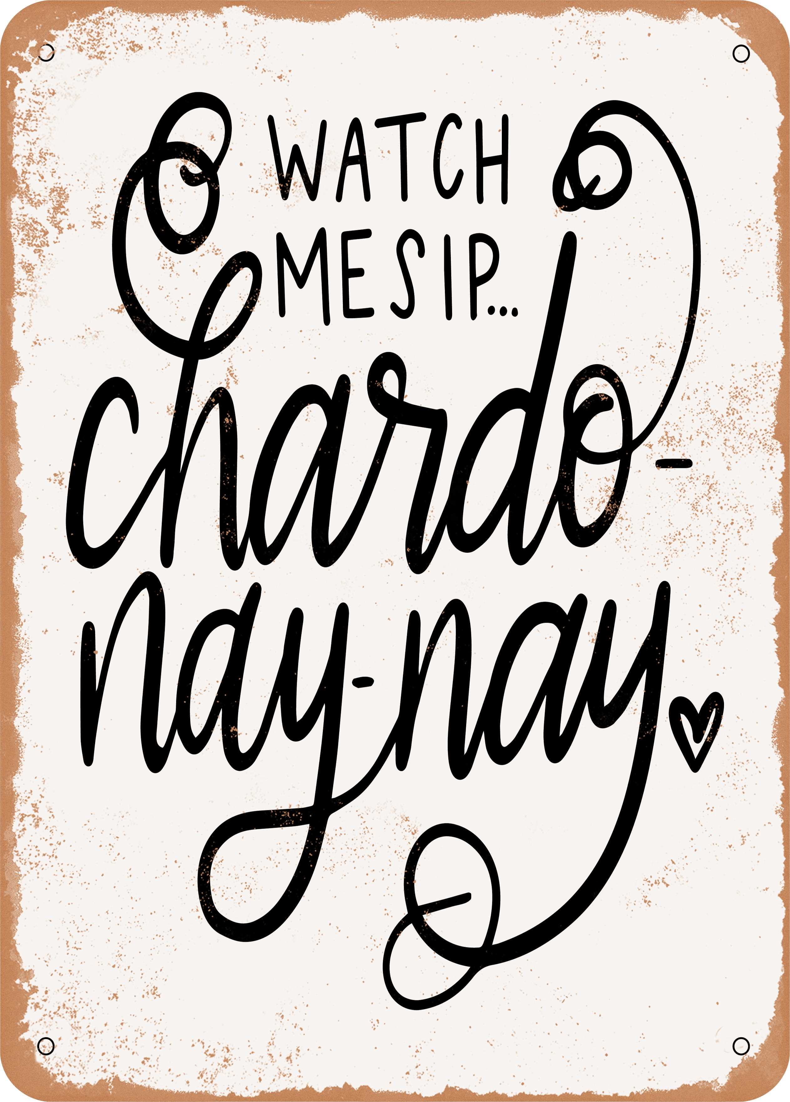 7 x 10 METAL SIGN - Watch Me Sip - Vintage Rusty Look - Walmart.com