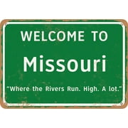 Missouri Welcomes You Sign