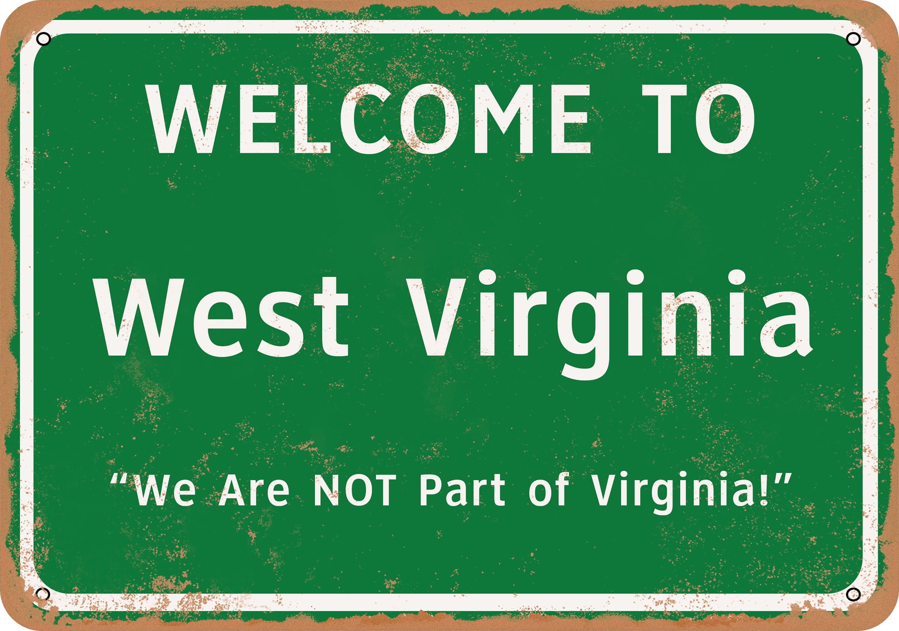 7 x 10 METAL SIGN - Welcome to West Virginia Funny - Vintage Rusty Look ...