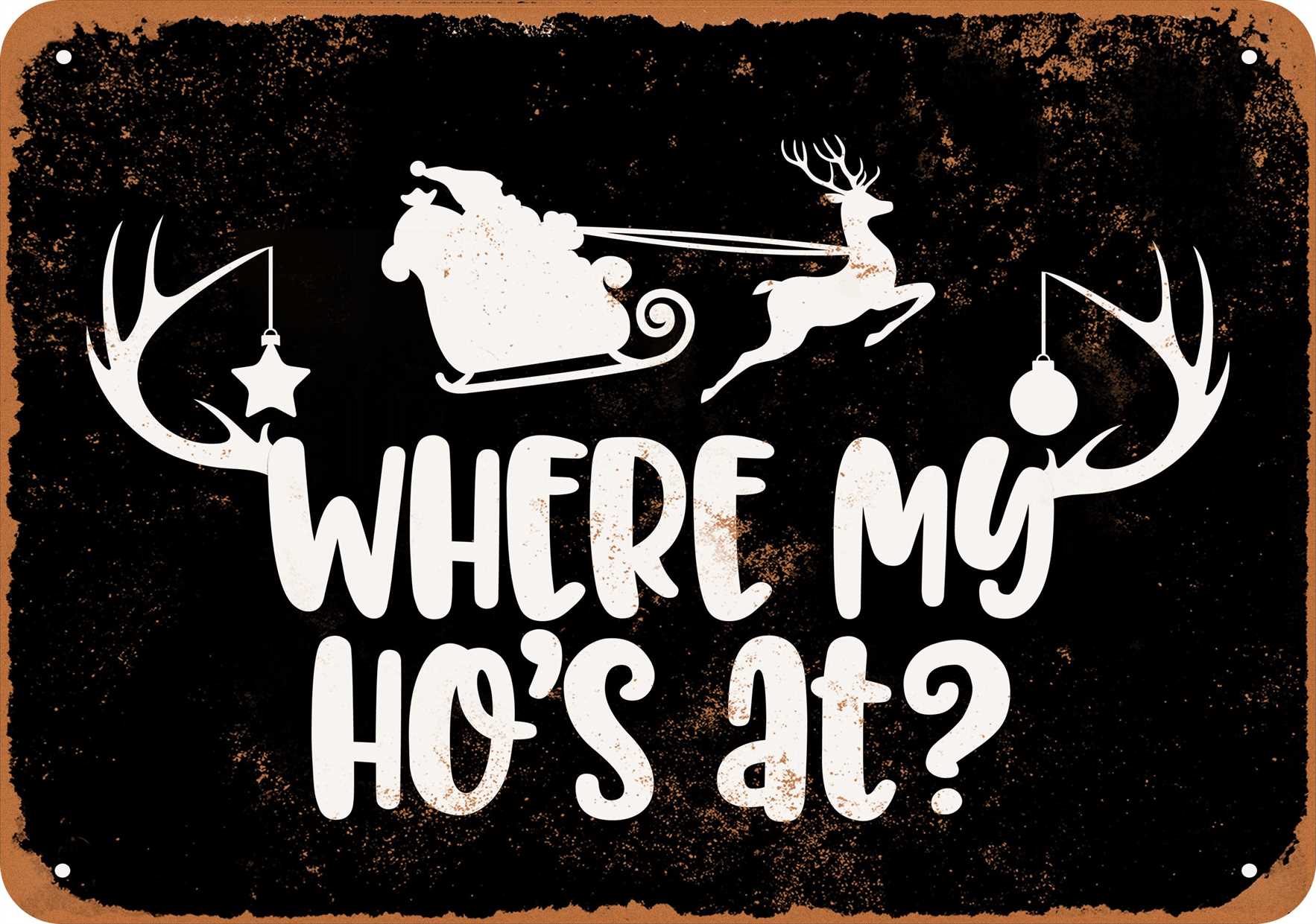 7 x 10 METAL SIGN - Where My Hos At? Santa Claus (Dark Background ...