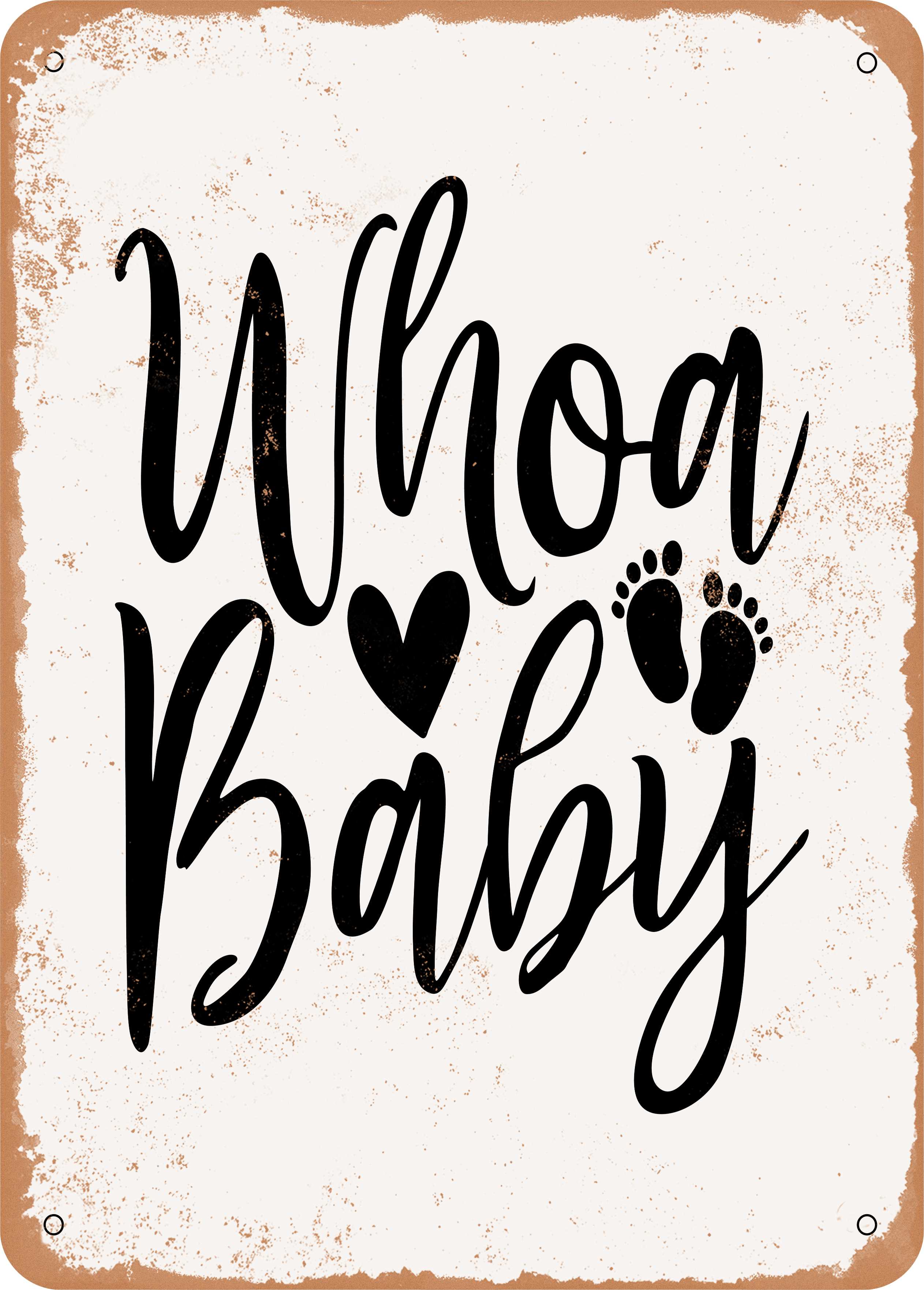 7 x 10 METAL SIGN - Whoa Baby - Vintage Rusty Look - Walmart.com