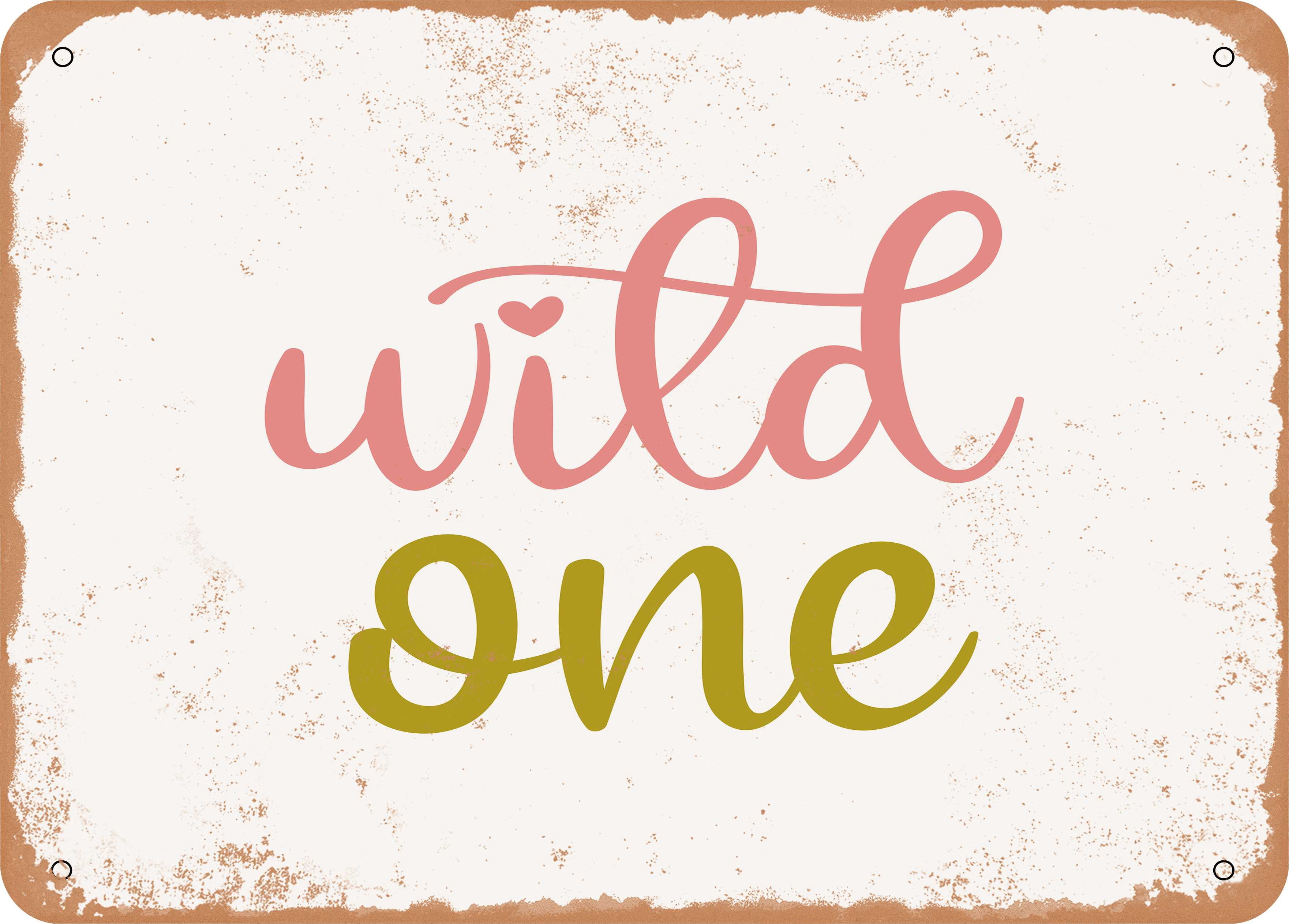 7 x 10 METAL SIGN - Wild One - Vintage Rusty Look - Walmart.com