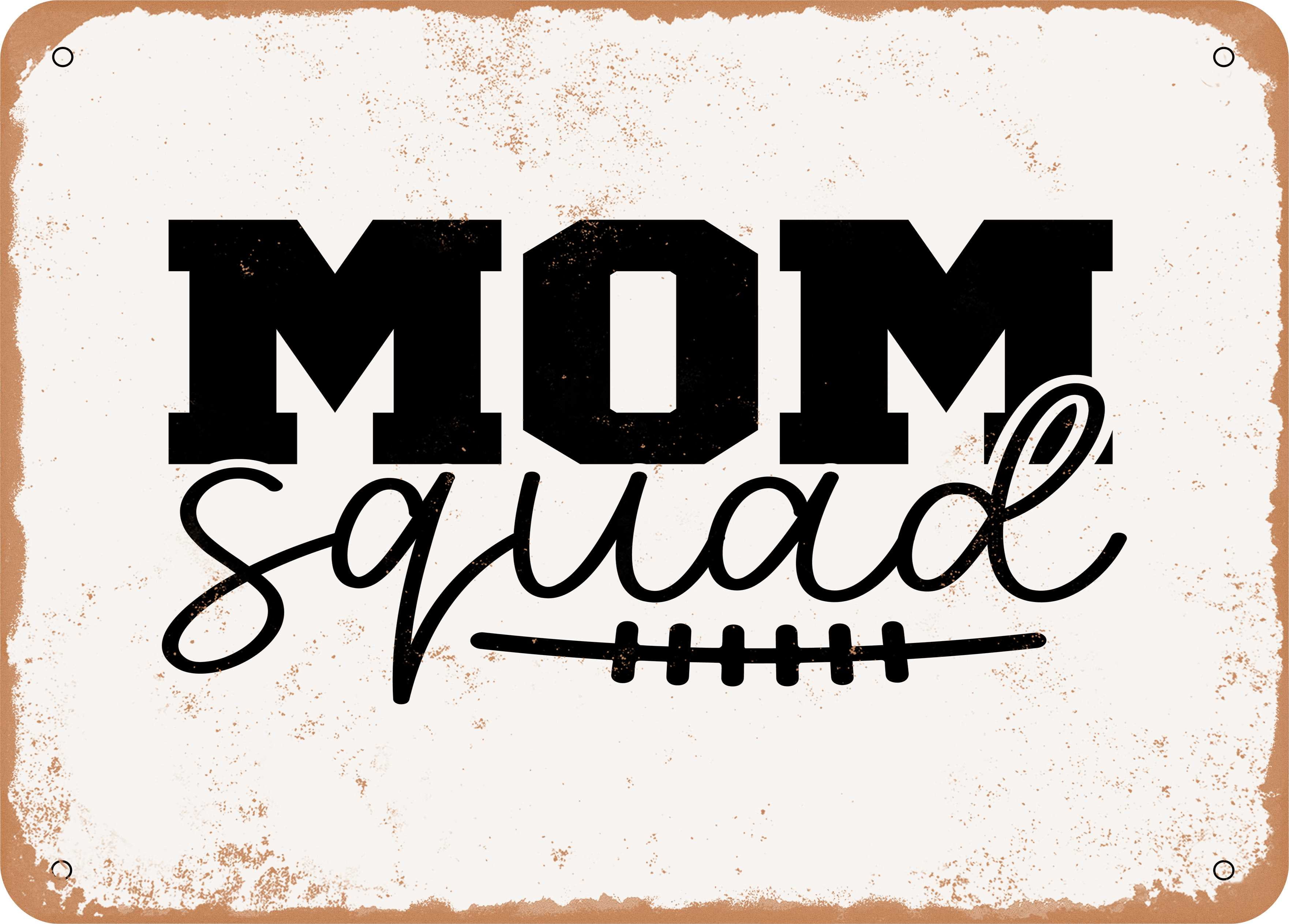 7 x 10 METAL SIGN - om Squad - Vintage Rusty Look - Walmart.com