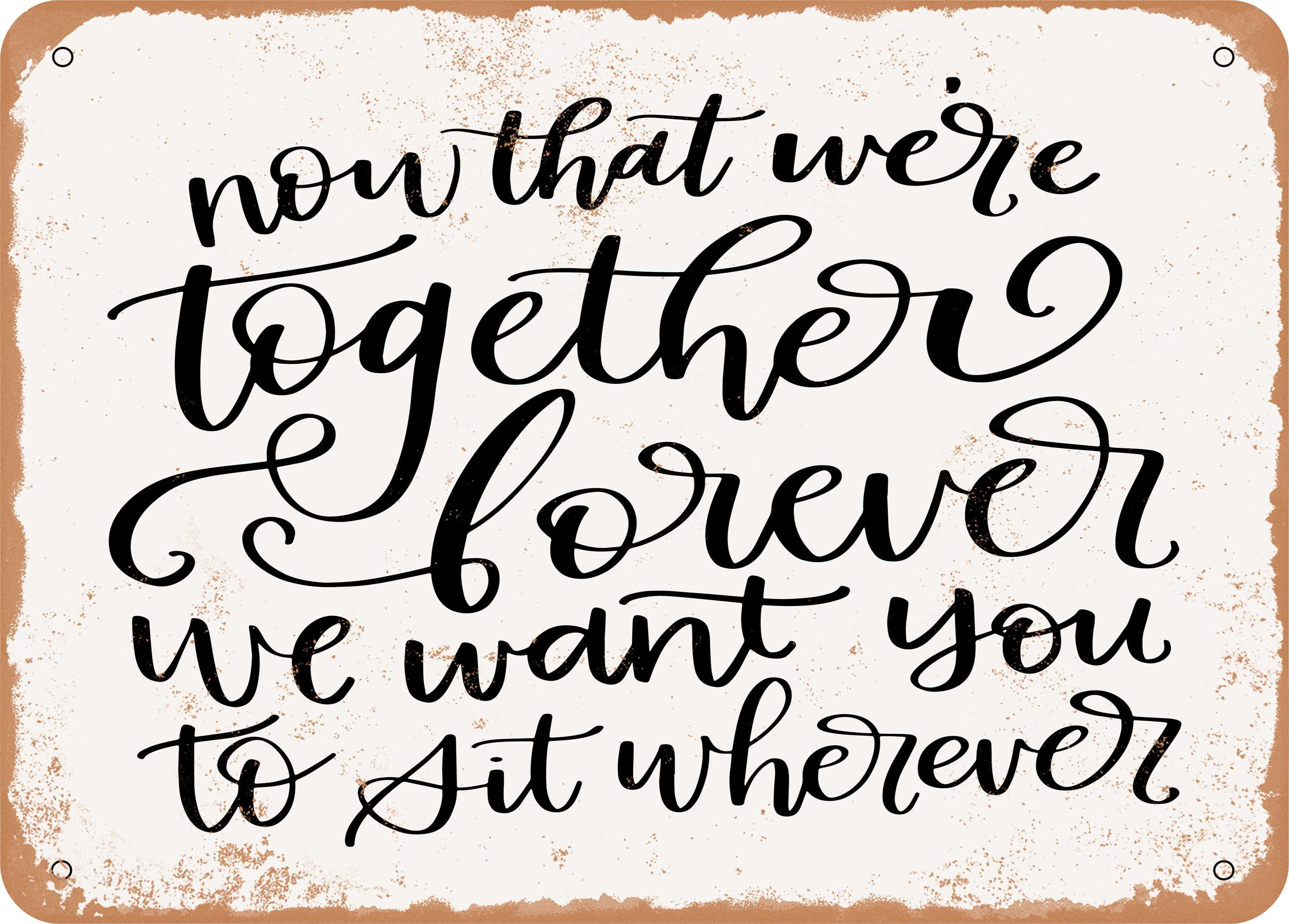 7 x 10 METAL SIGN - together Forever - Vintage Rusty Look - Walmart.com