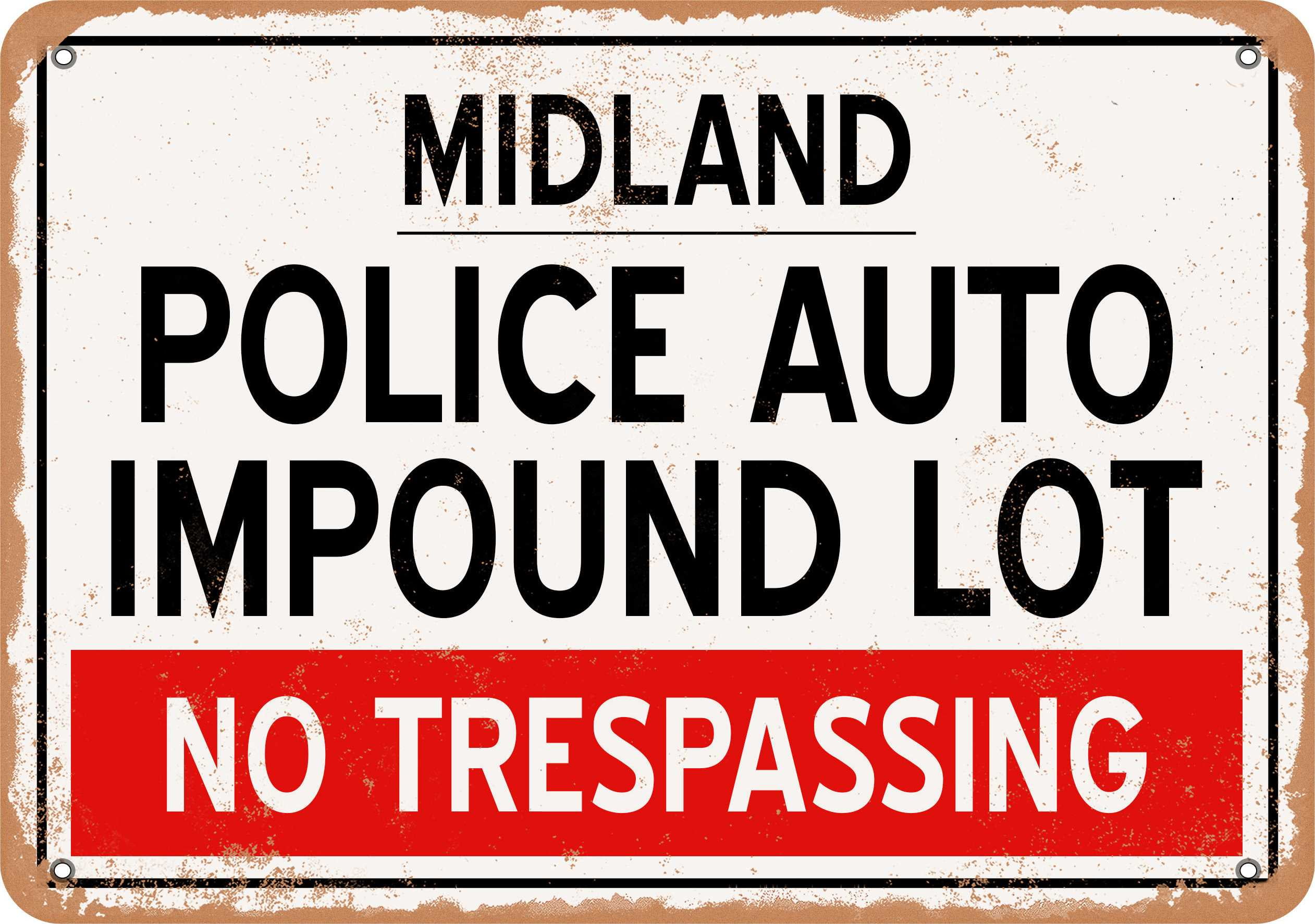 7 x 10 Metal Sign - Auto Impound Lot of Midland Reproduction - Vintage ...