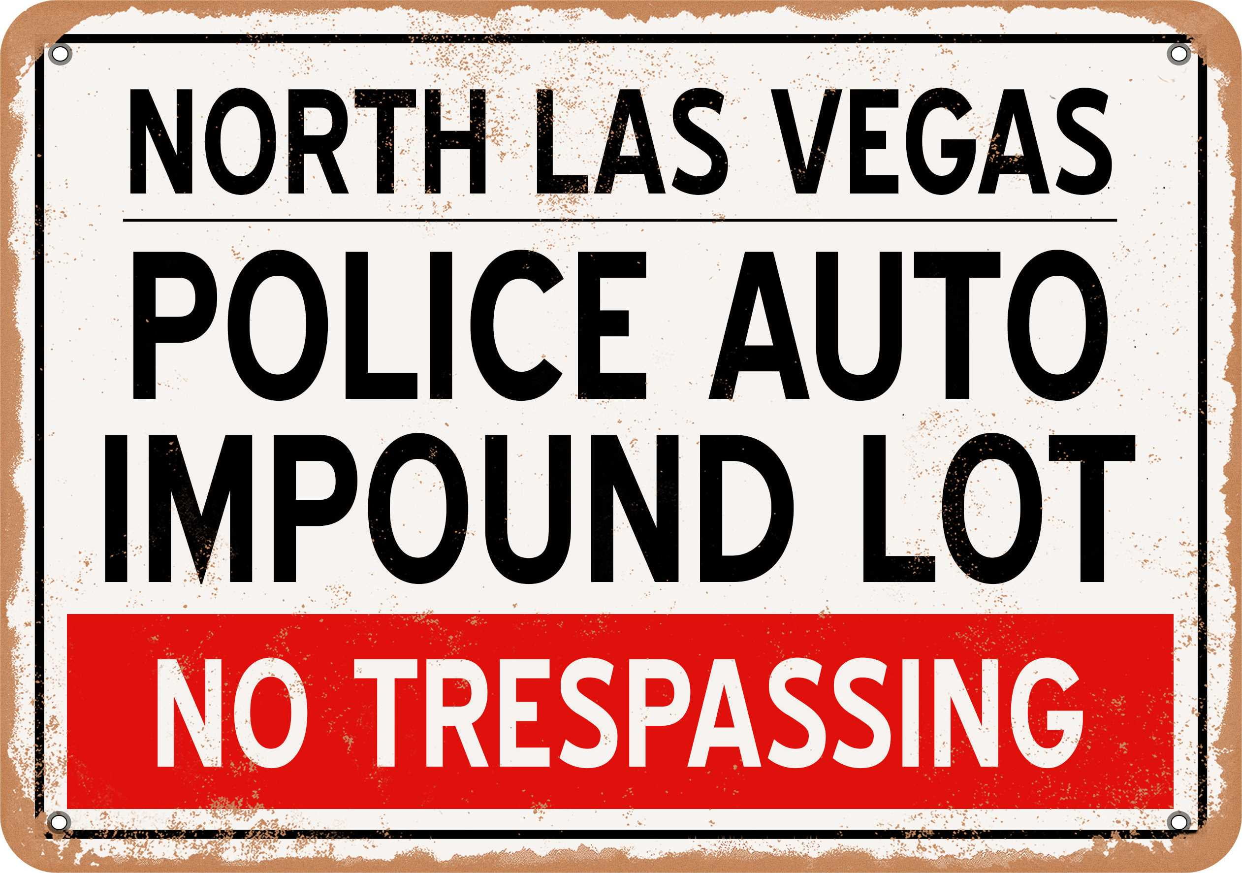 7 x 10 Metal Sign - Auto Impound Lot of North Las Vegas Reproduction ...