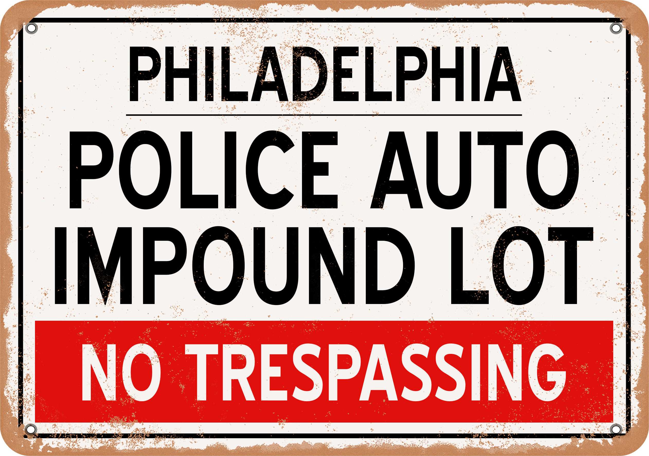 7 x 10 Metal Sign - Auto Impound Lot of Philadelphia Reproduction ...