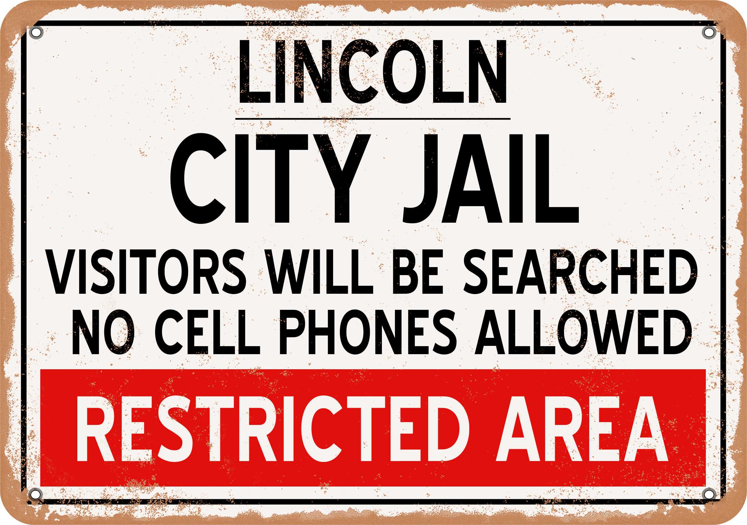 7 x 10 Metal Sign - City Jail of Lincoln Reproduction - Vintage Rusty ...