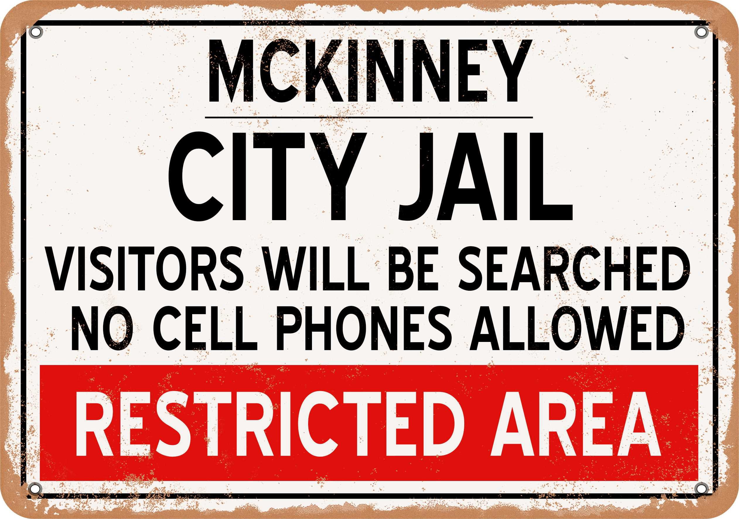 7 x 10 Metal Sign - City Jail of McKinney Reproduction - Vintage Rusty ...