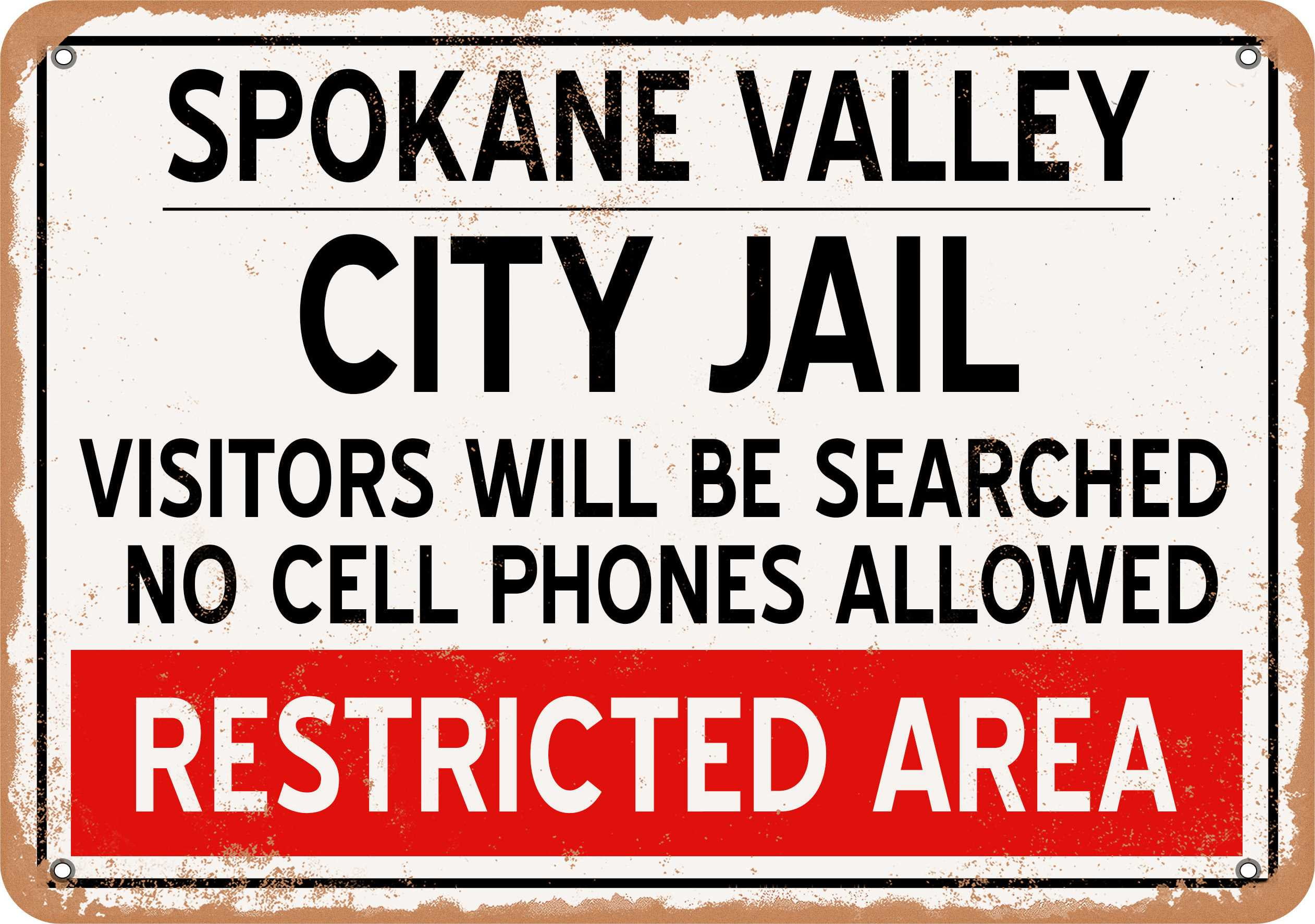 7 x 10 Metal Sign - City Jail of Spokane Valley Reproduction - Vintage Rusty Look - Walmart.com