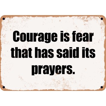 7 x 10 Metal Sign - Some people pray for more than they are willing to ...