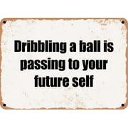Dribble Sign