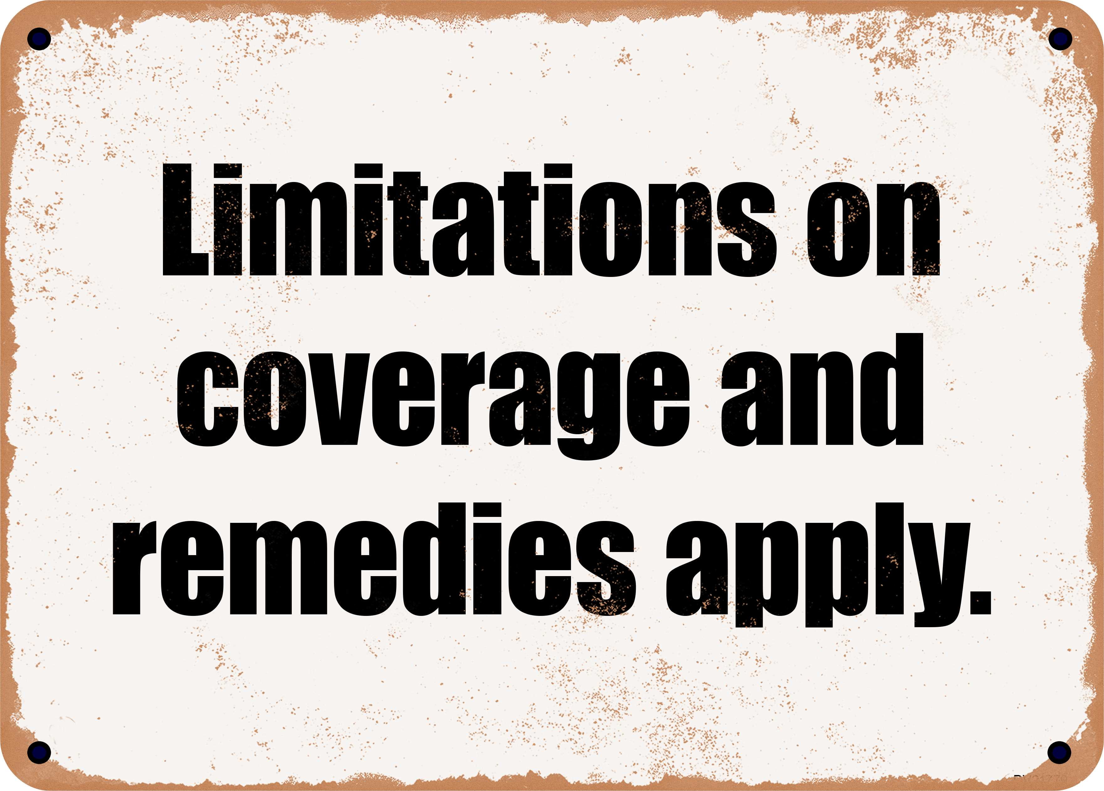 7 x 10 Metal Sign - Limitations on coverage and remedies apply. - Rusty ...