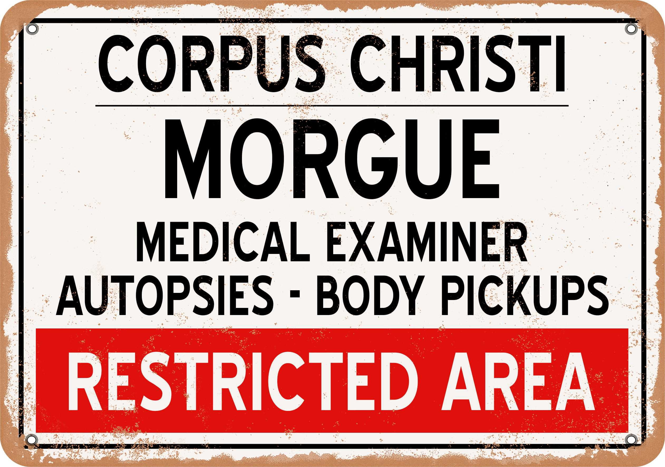 7 x 10 Metal Sign - Morgue of Corpus Christi for Halloween - Vintage ...