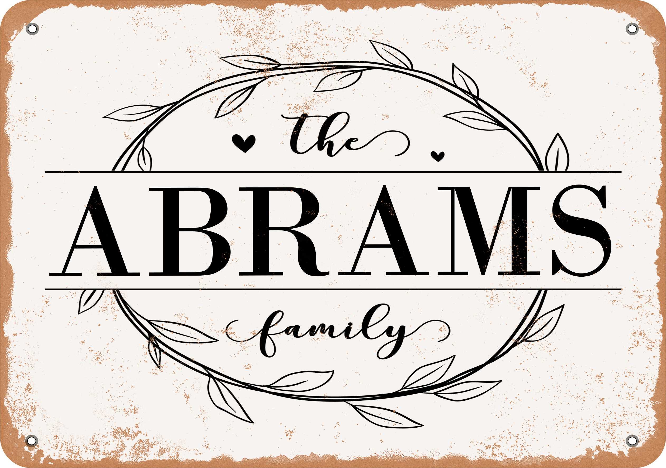 7 x 10 Metal Sign - The Abrams Family (Style 1) - Vintage Rusty Look ...