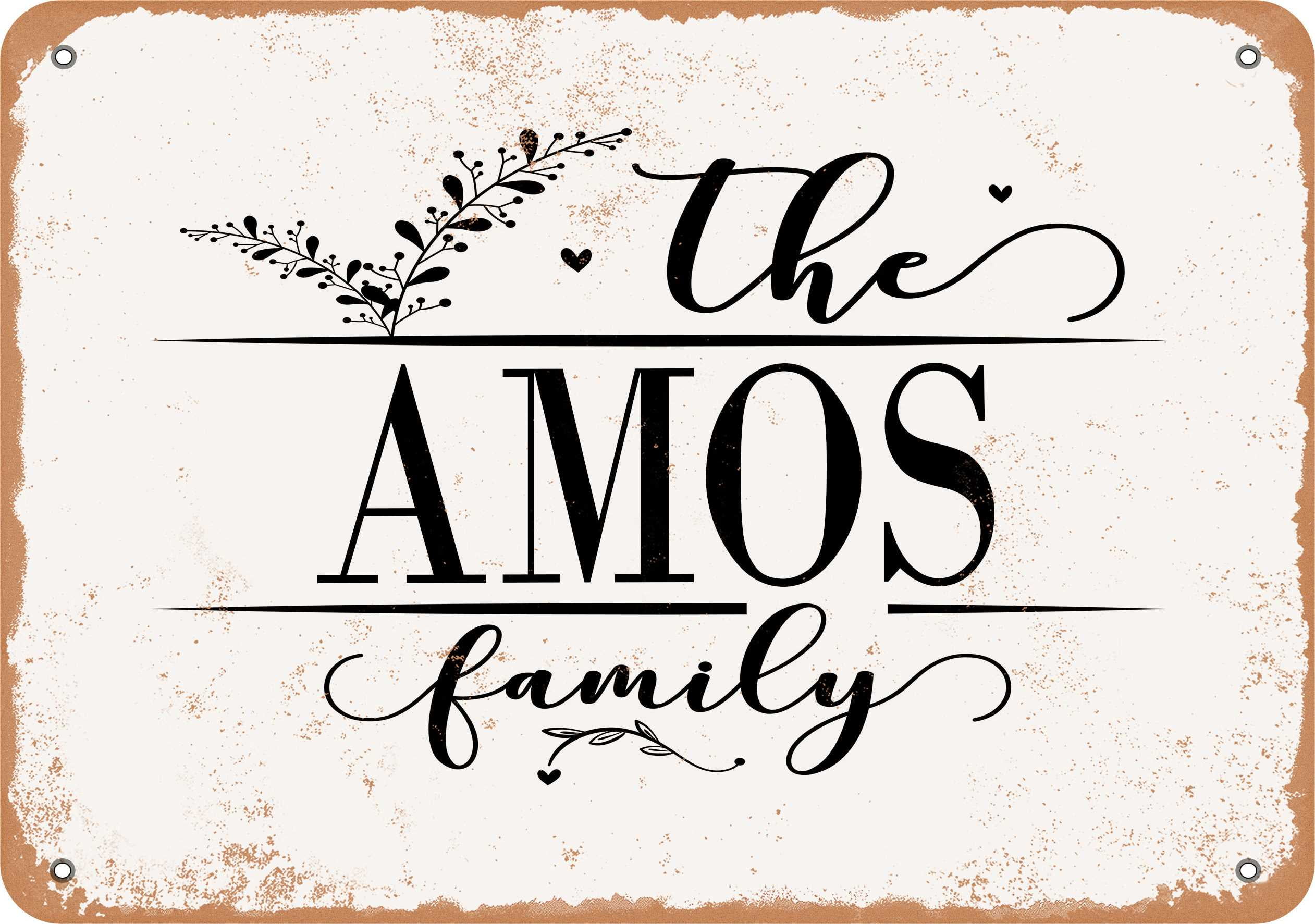 7 x 10 Metal Sign - The Amos Family (Style 2) - Vintage Rusty Look ...