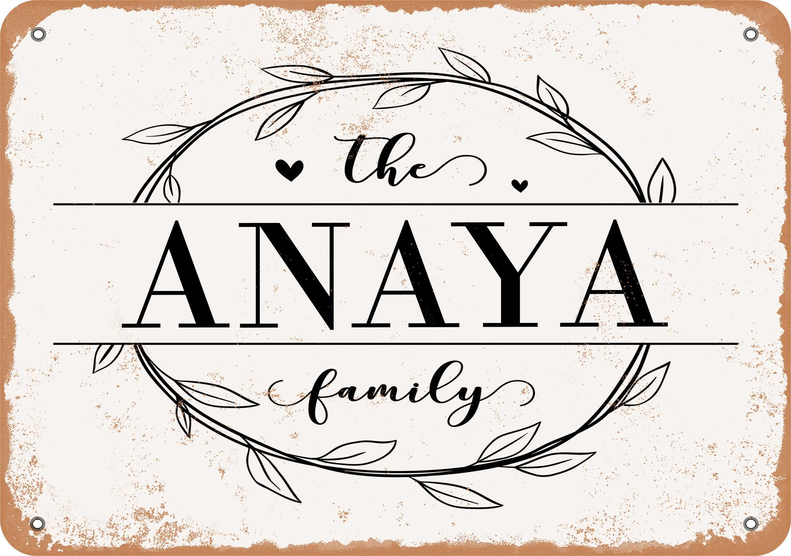 7 x 10 Metal Sign - The Anaya Family (Style 1) - Vintage Rusty Look ...