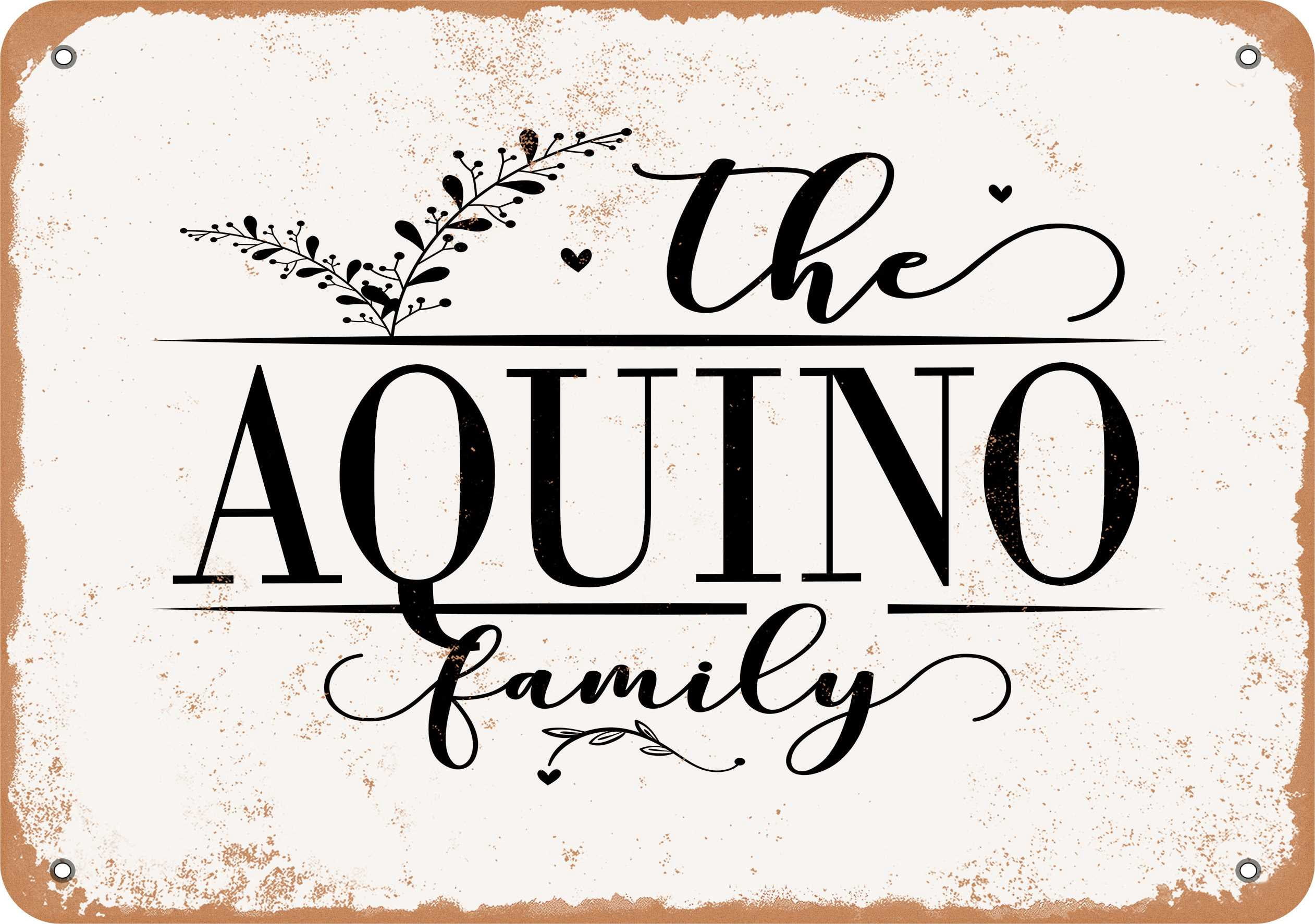 7 x 10 Metal Sign - The Aquino Family (Style 2) - Vintage Rusty Look ...