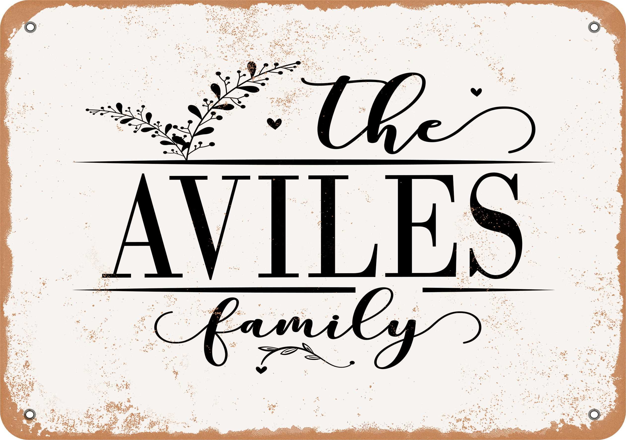 7 x 10 Metal Sign - The Aviles Family (Style 2) - Vintage Rusty Look ...