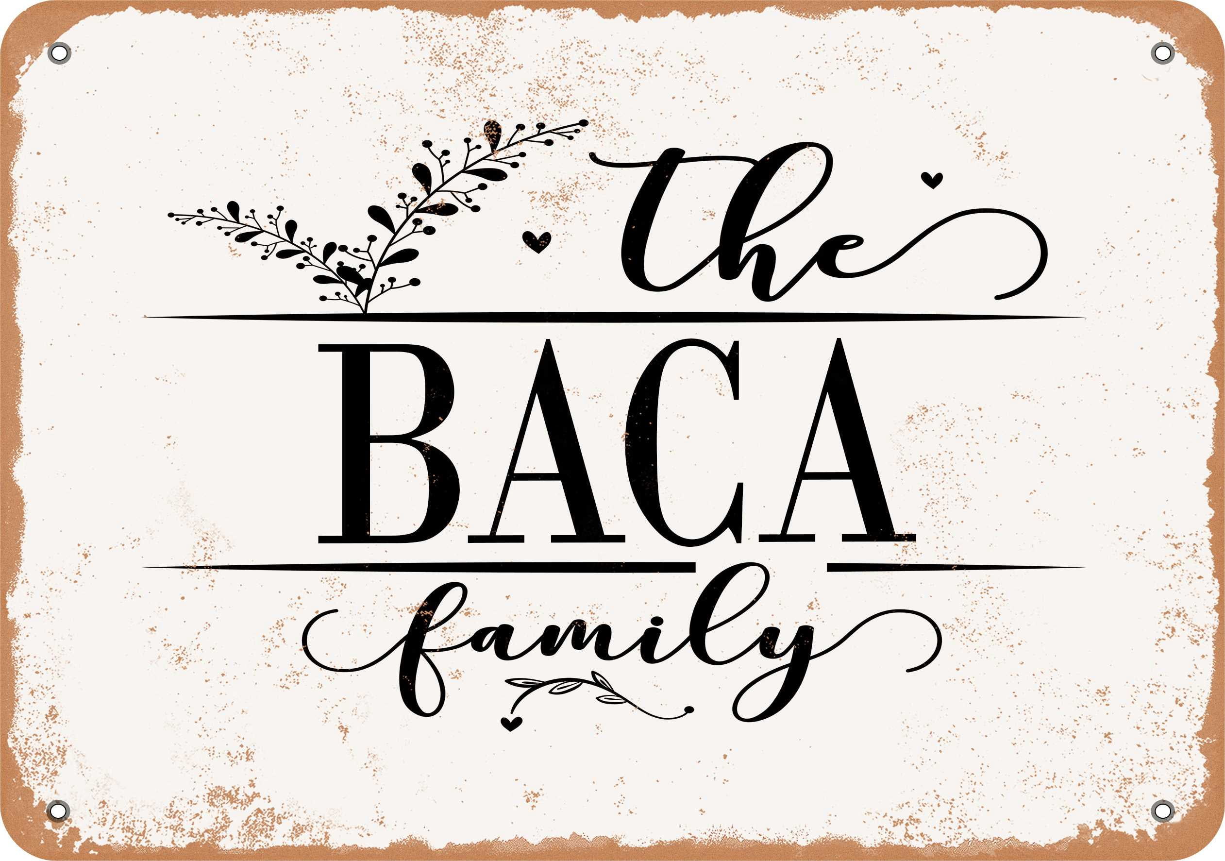 7 x 10 Metal Sign - The Baca Family (Style 2) - Vintage Rusty Look ...