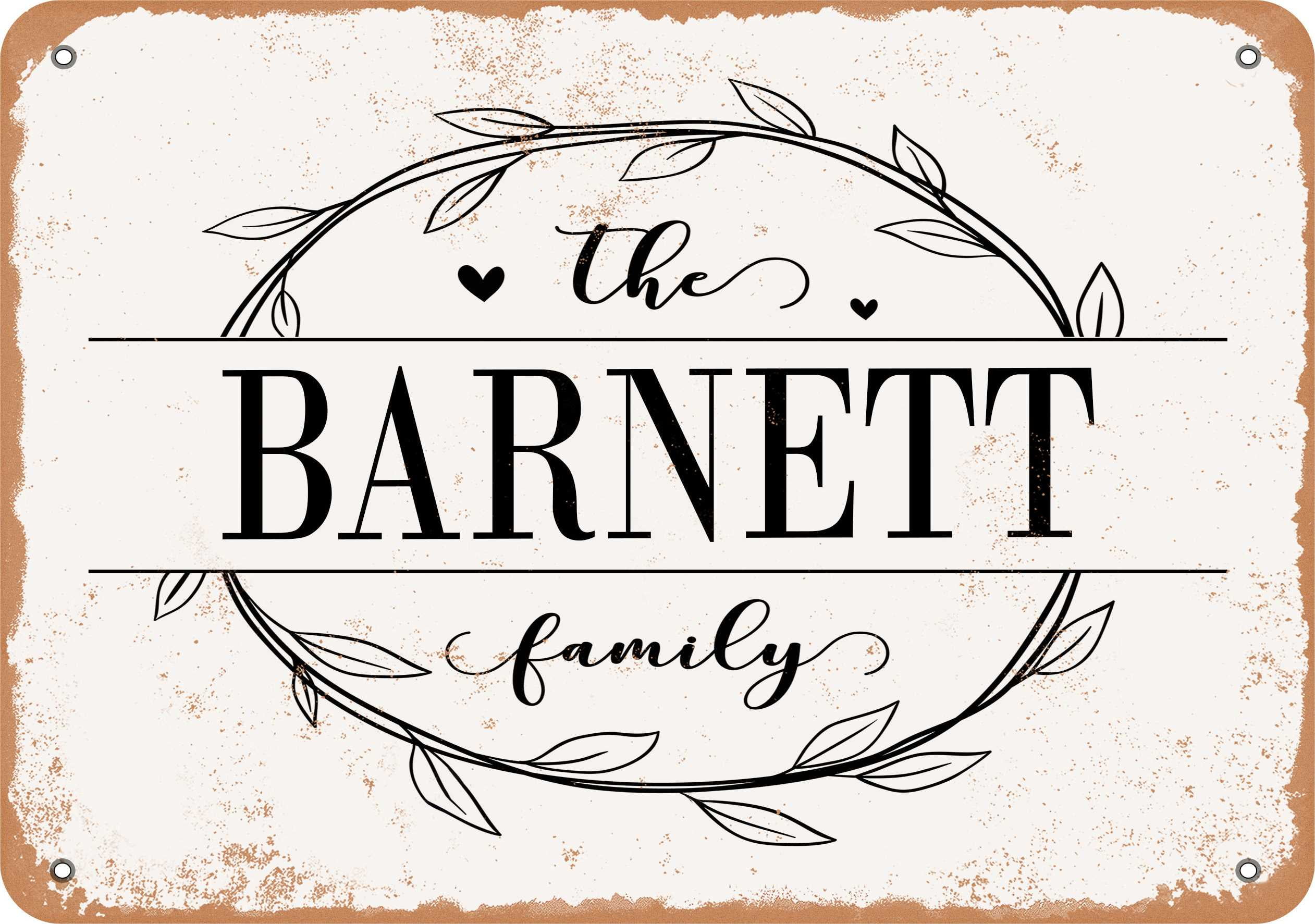 7 x 10 Metal Sign - The Barnett Family (Style 1) - Vintage Rusty Look ...