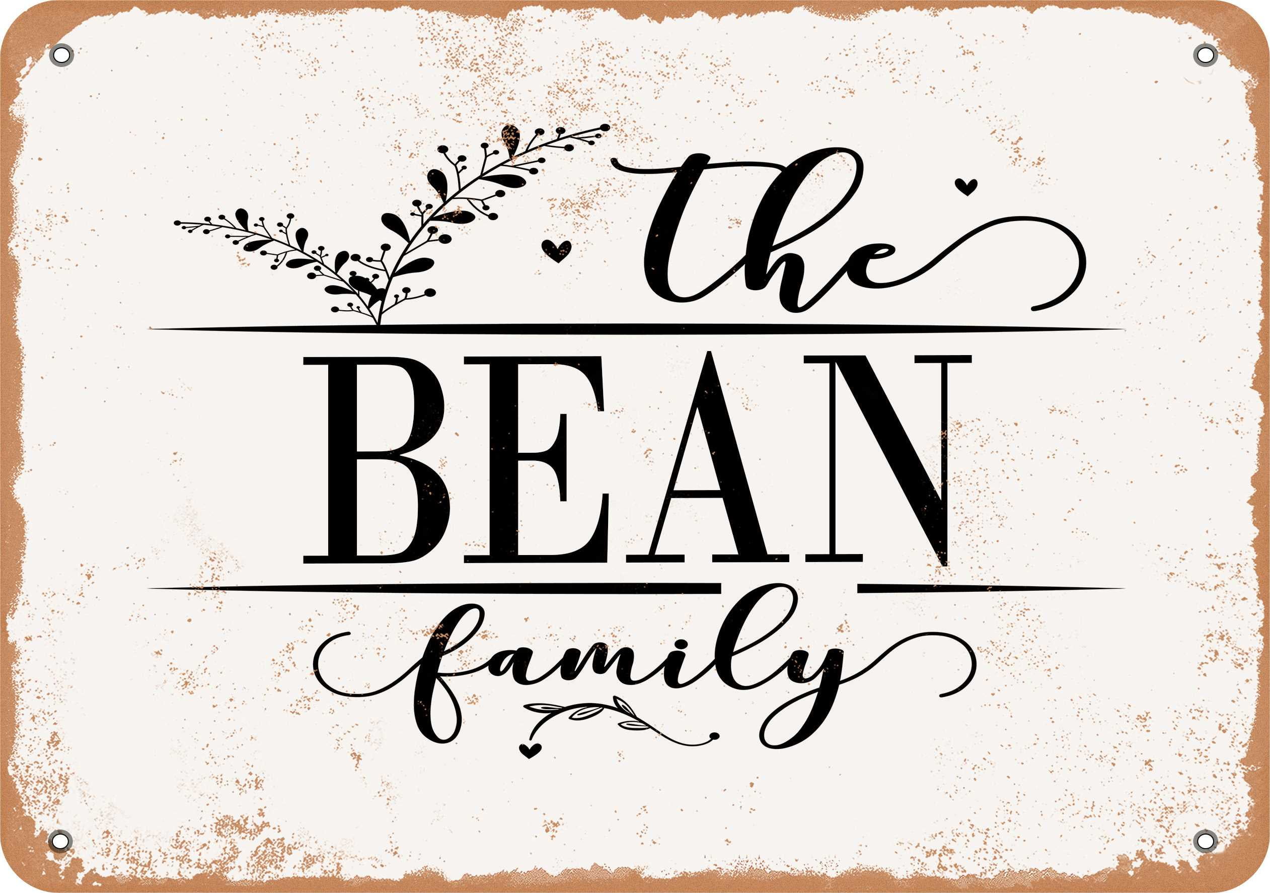 7 x 10 Metal Sign - The Bean Family (Style 2) - Vintage Rusty Look ...