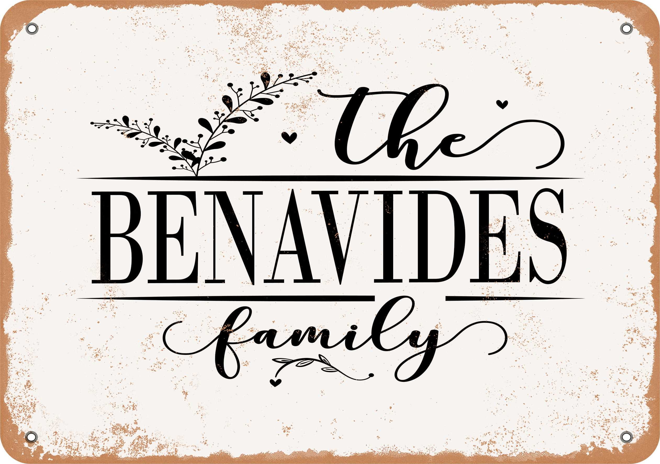 7 x 10 Metal Sign - The Benavides Family (Style 2) - Vintage Rusty Look ...