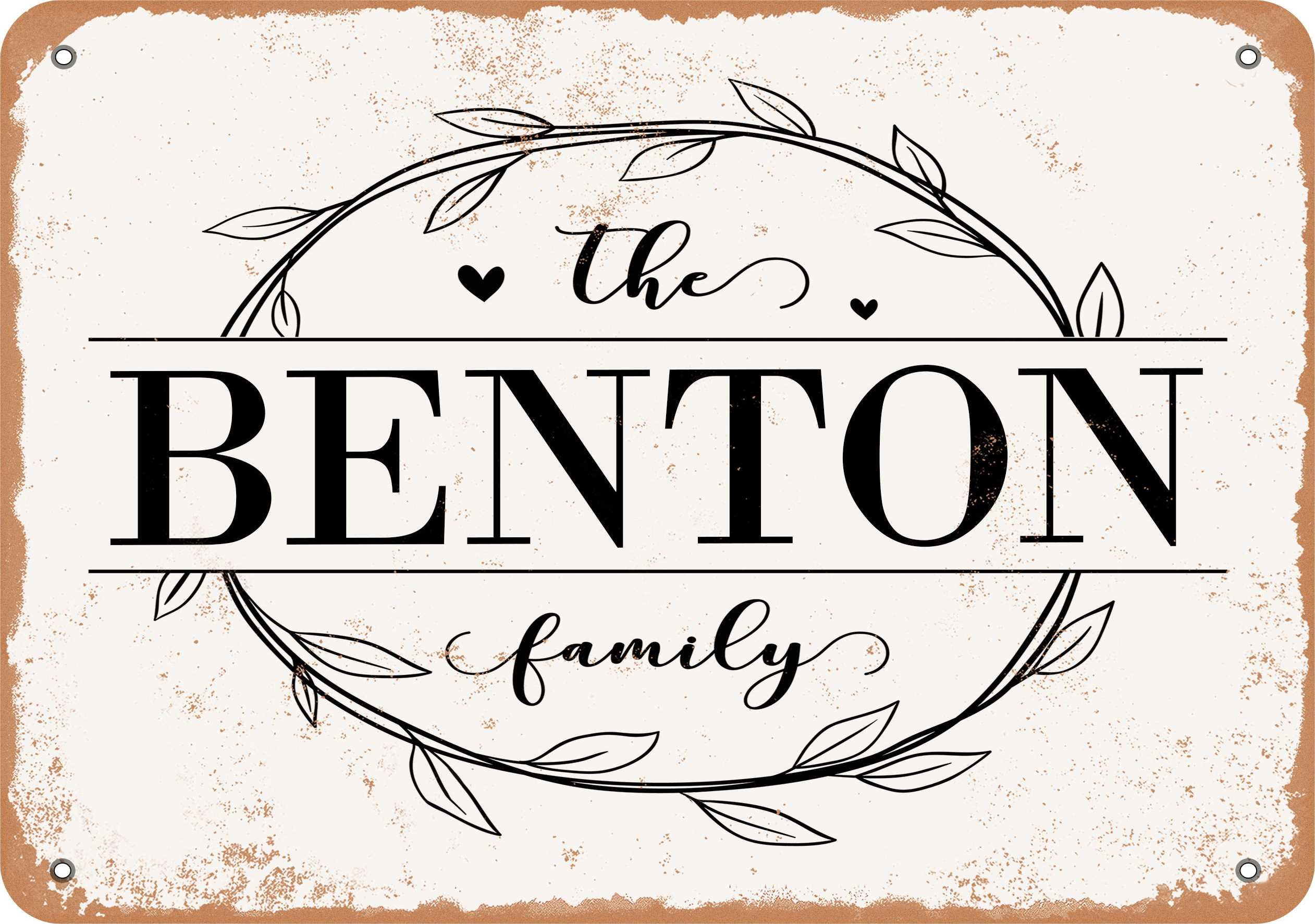 7 x 10 Metal Sign - The Benton Family (Style 1) - Vintage Rusty Look ...