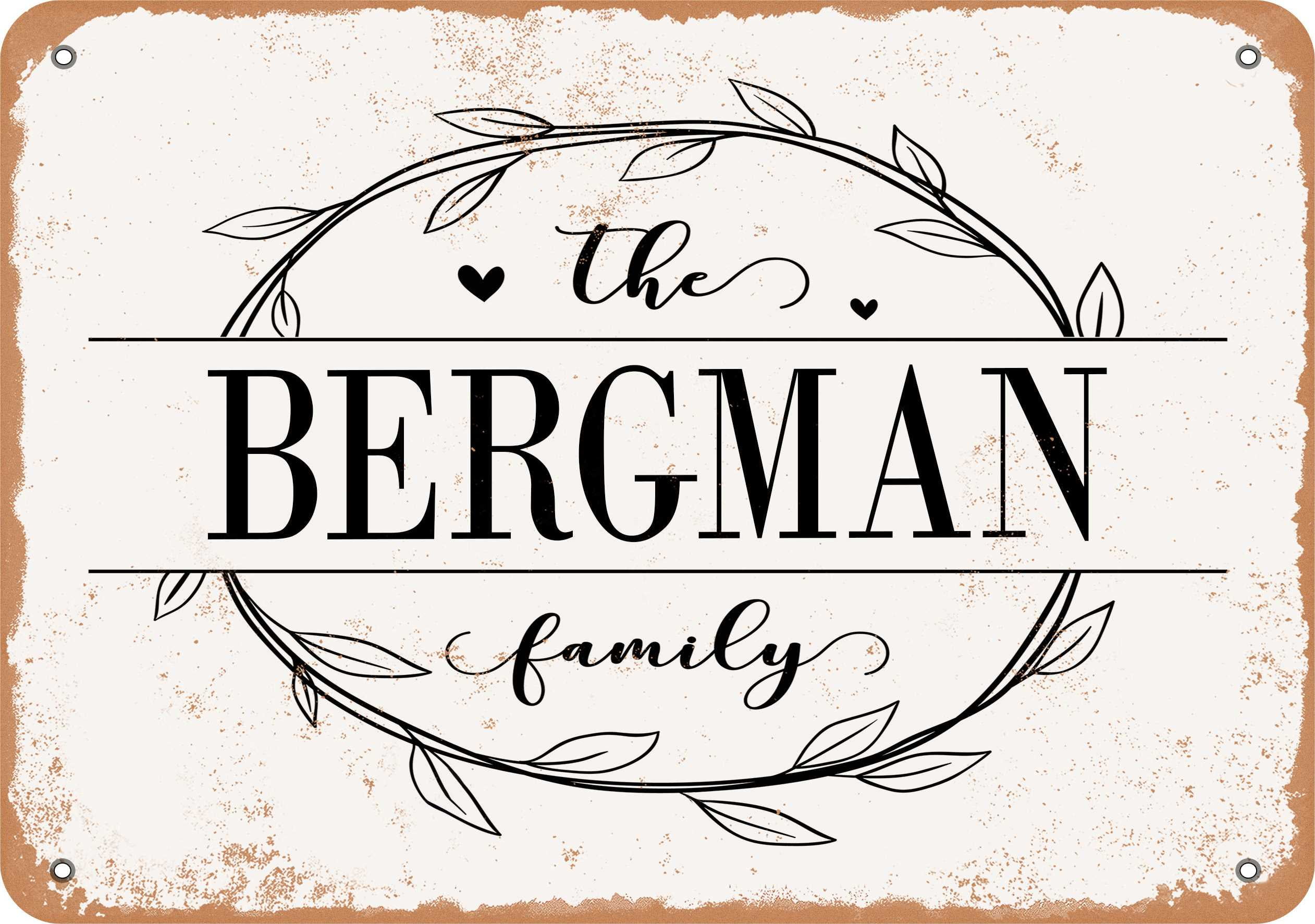 7 x 10 Metal Sign - The Bergman Family (Style 1) - Vintage Rusty Look ...