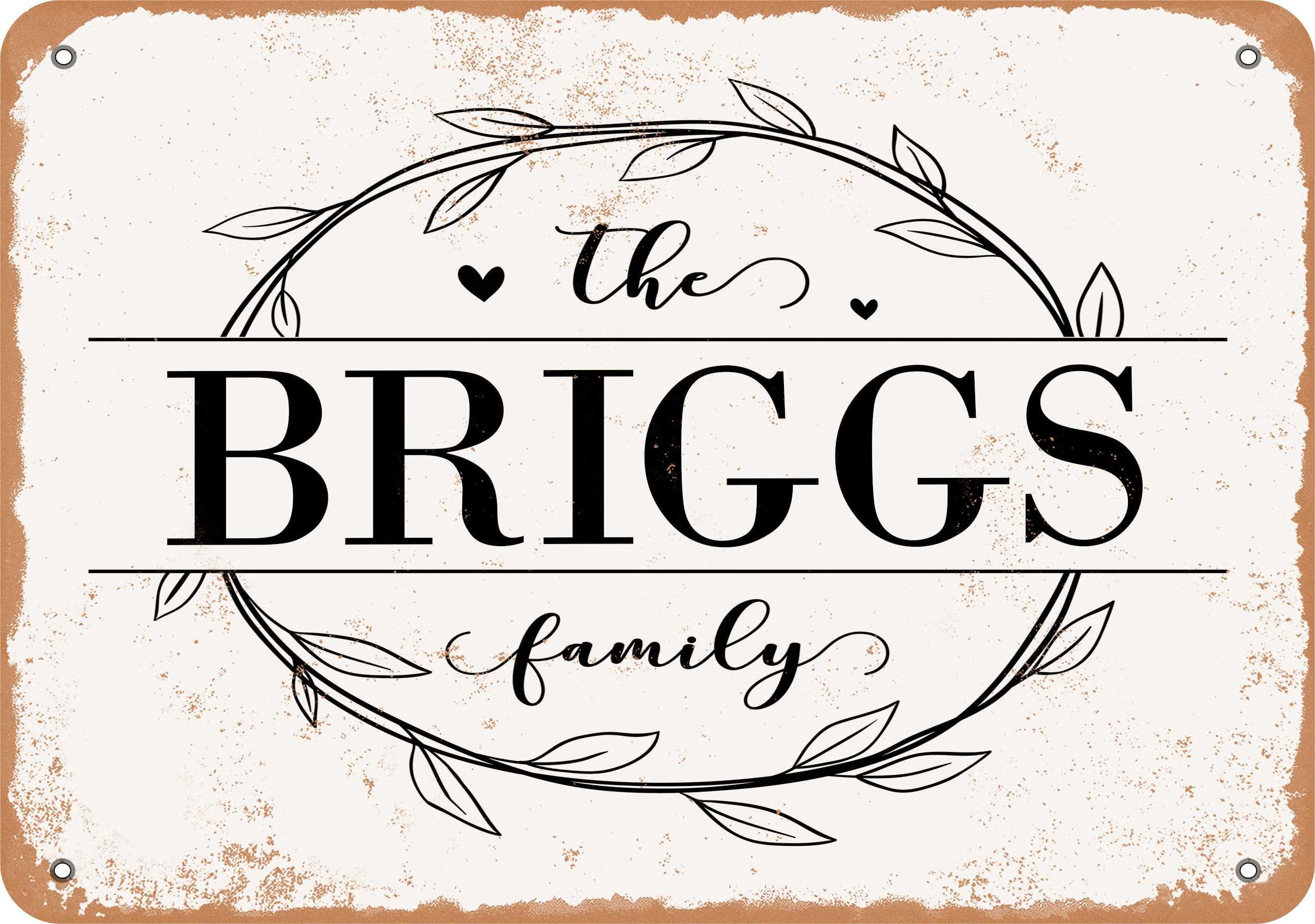 7 x 10 Metal Sign - The Briggs Family (Style 1) - Vintage Rusty Look ...