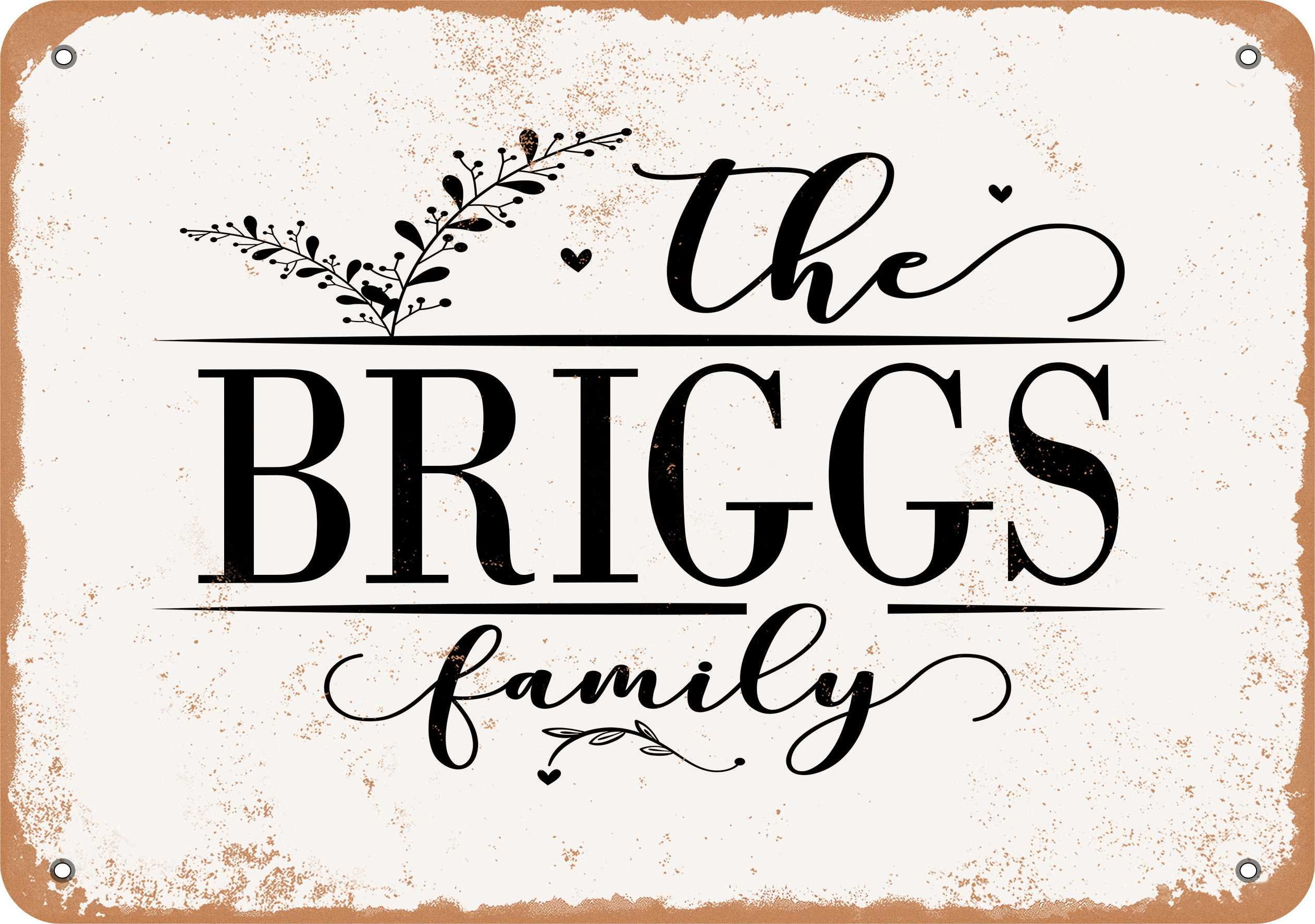 7 x 10 Metal Sign - The Briggs Family (Style 2) - Vintage Rusty Look ...