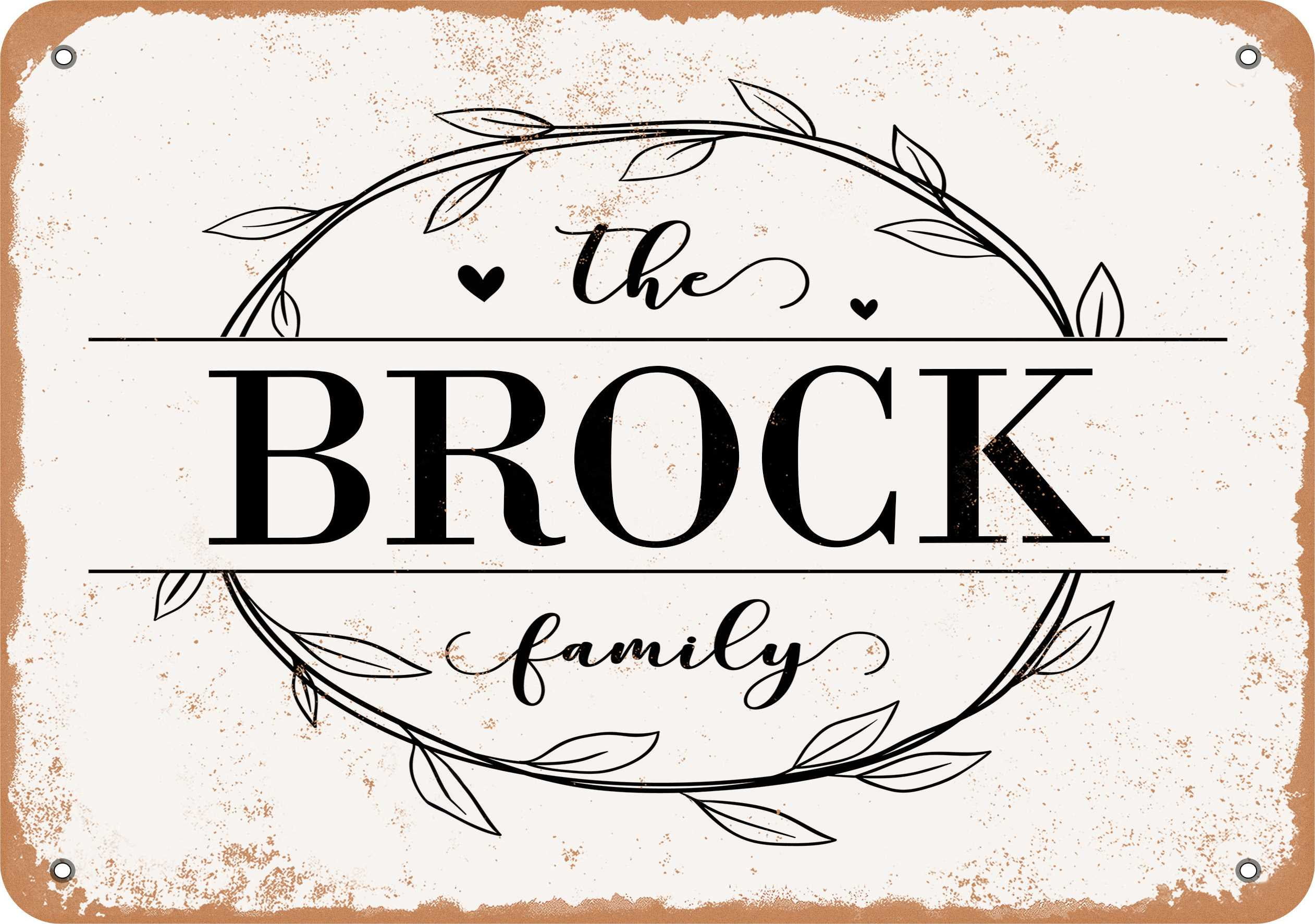 7 x 10 Metal Sign - The Brock Family (Style 1) - Vintage Rusty Look ...