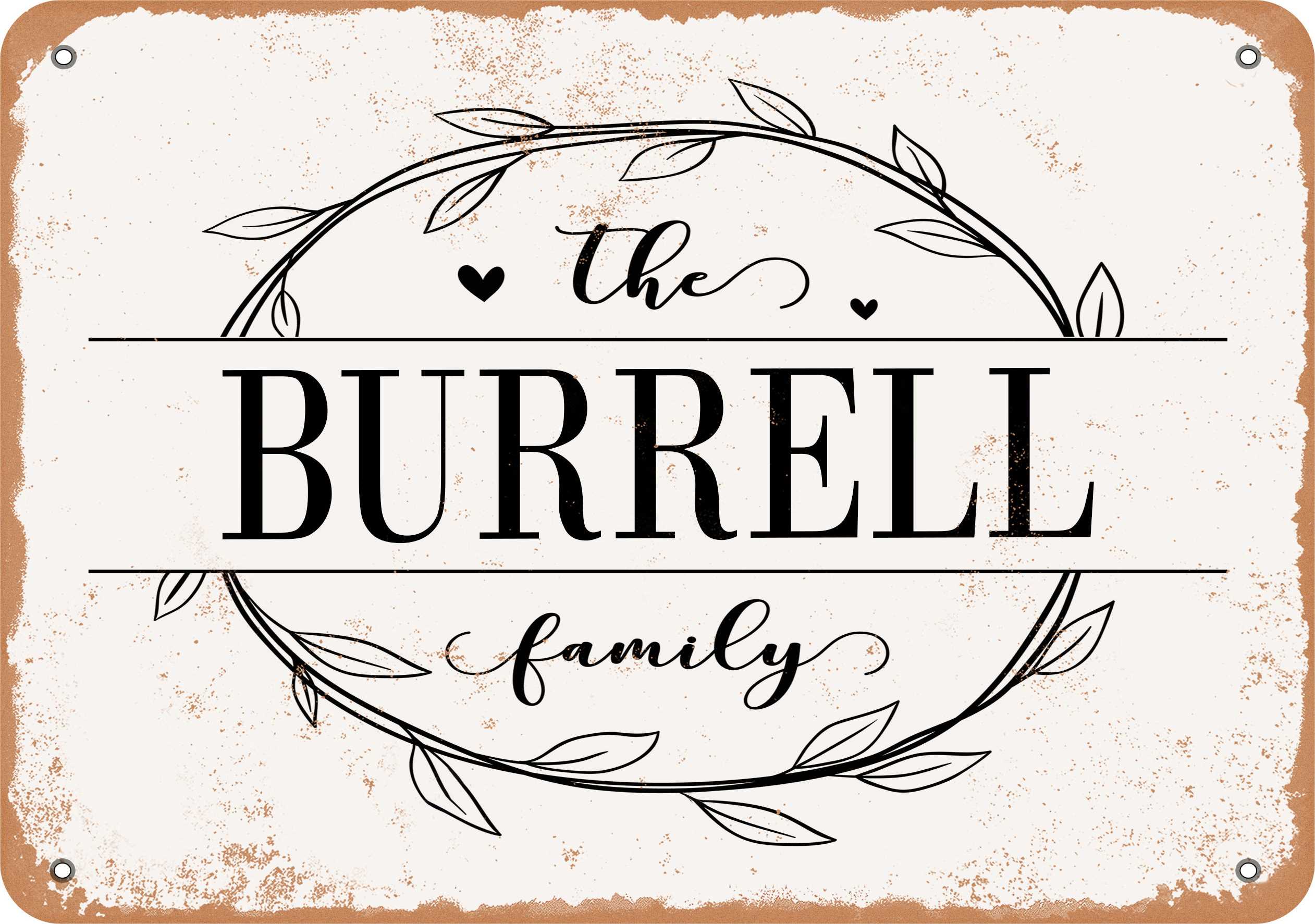 7 x 10 Metal Sign - The Burrell Family (Style 1) - Vintage Rusty Look ...