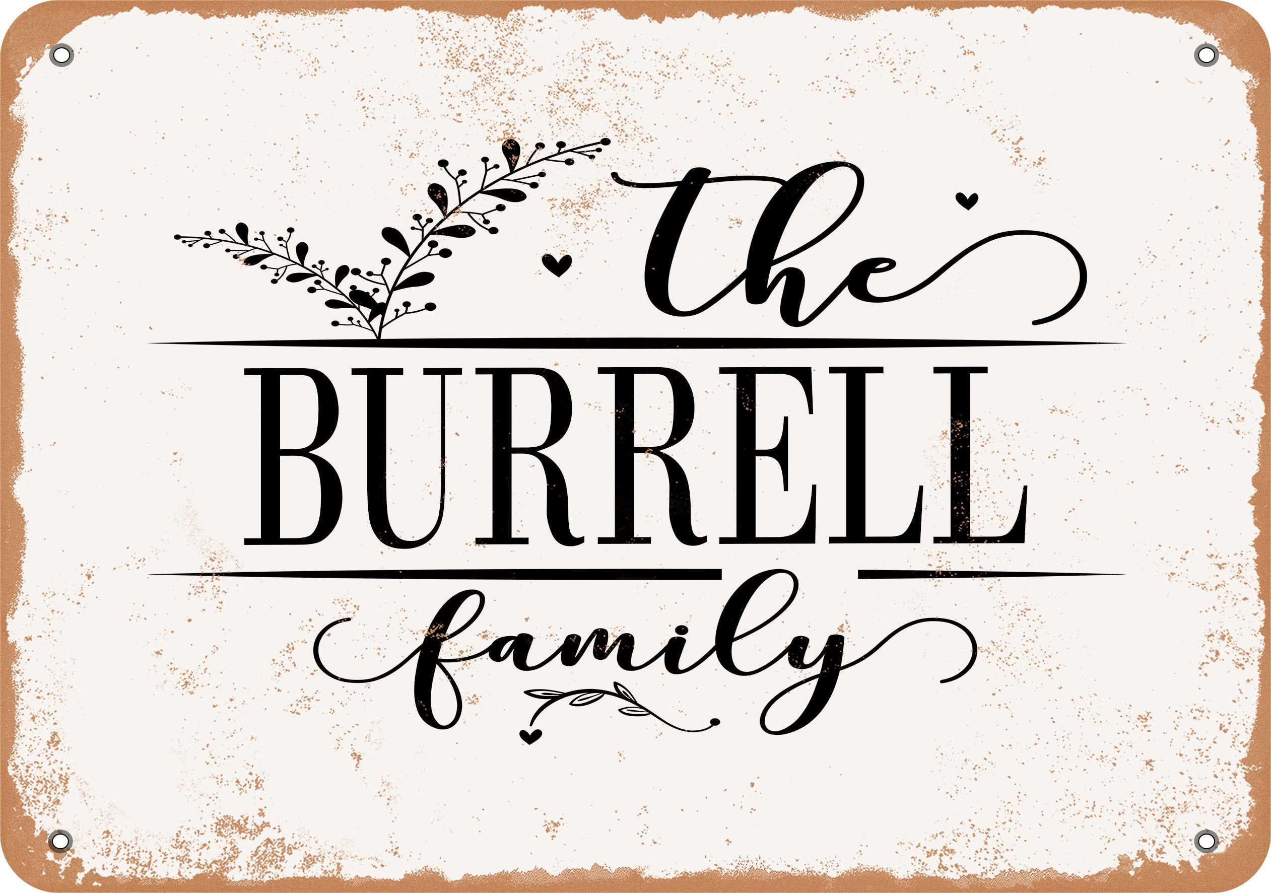 7 x 10 Metal Sign - The Burrell Family (Style 2) - Vintage Rusty Look ...