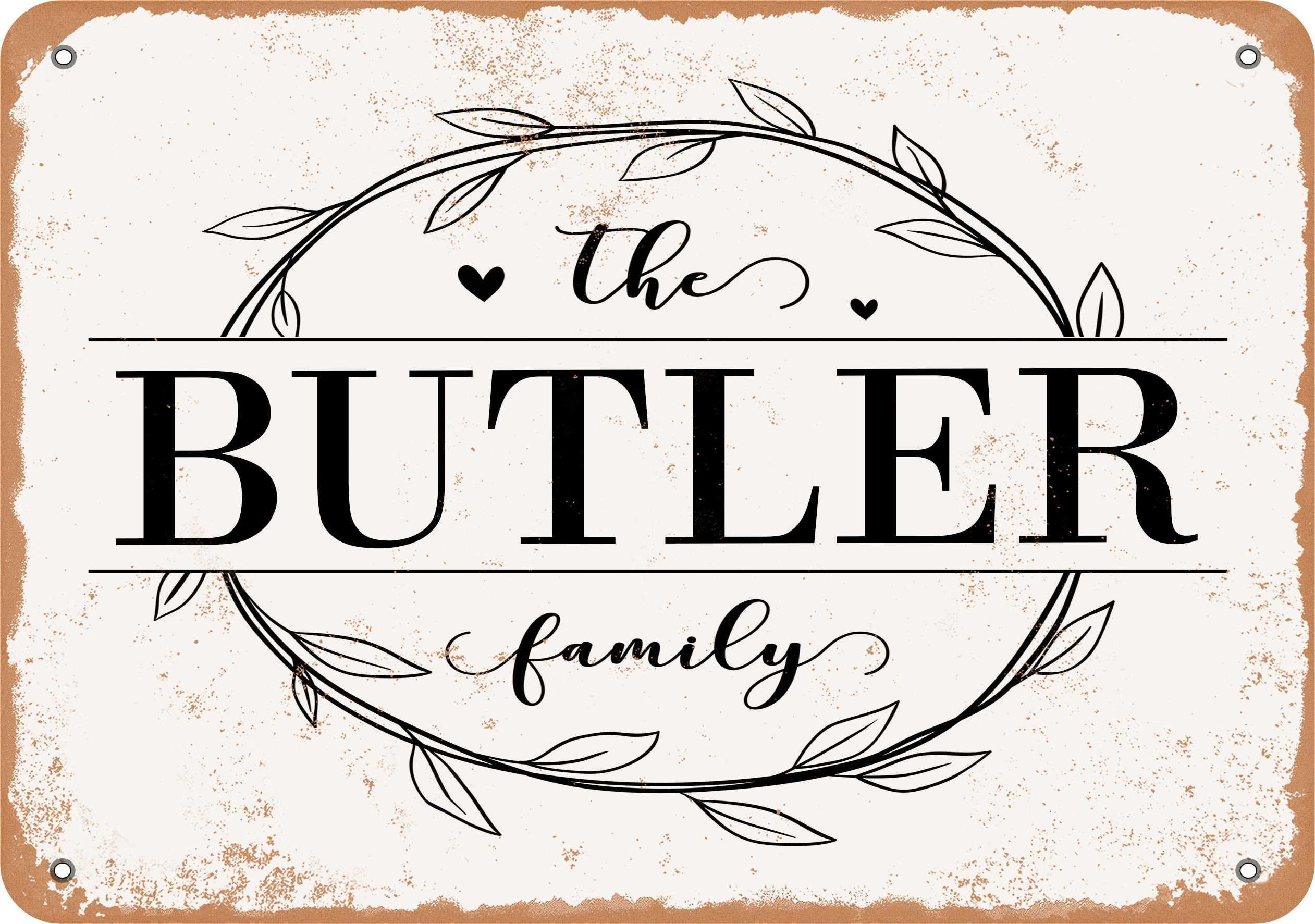 7 x 10 Metal Sign - The Butler Family (Style 1) - Vintage Rusty Look ...