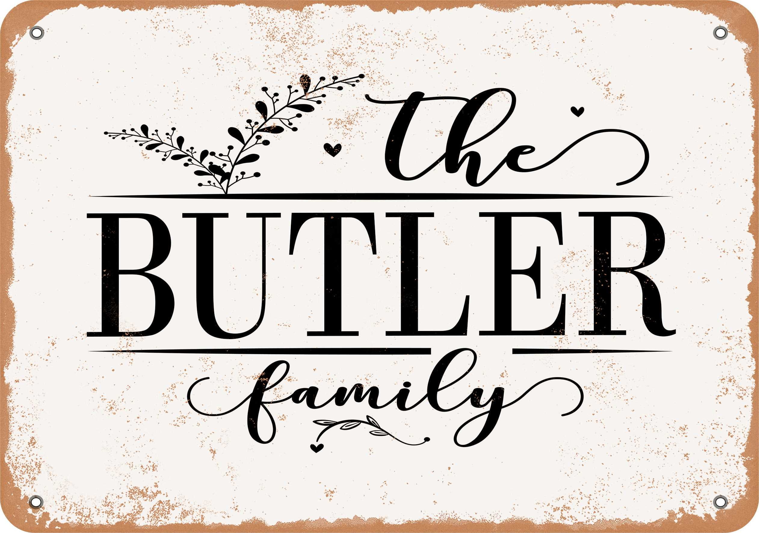 7 x 10 Metal Sign - The Butler Family (Style 2) - Vintage Rusty Look ...