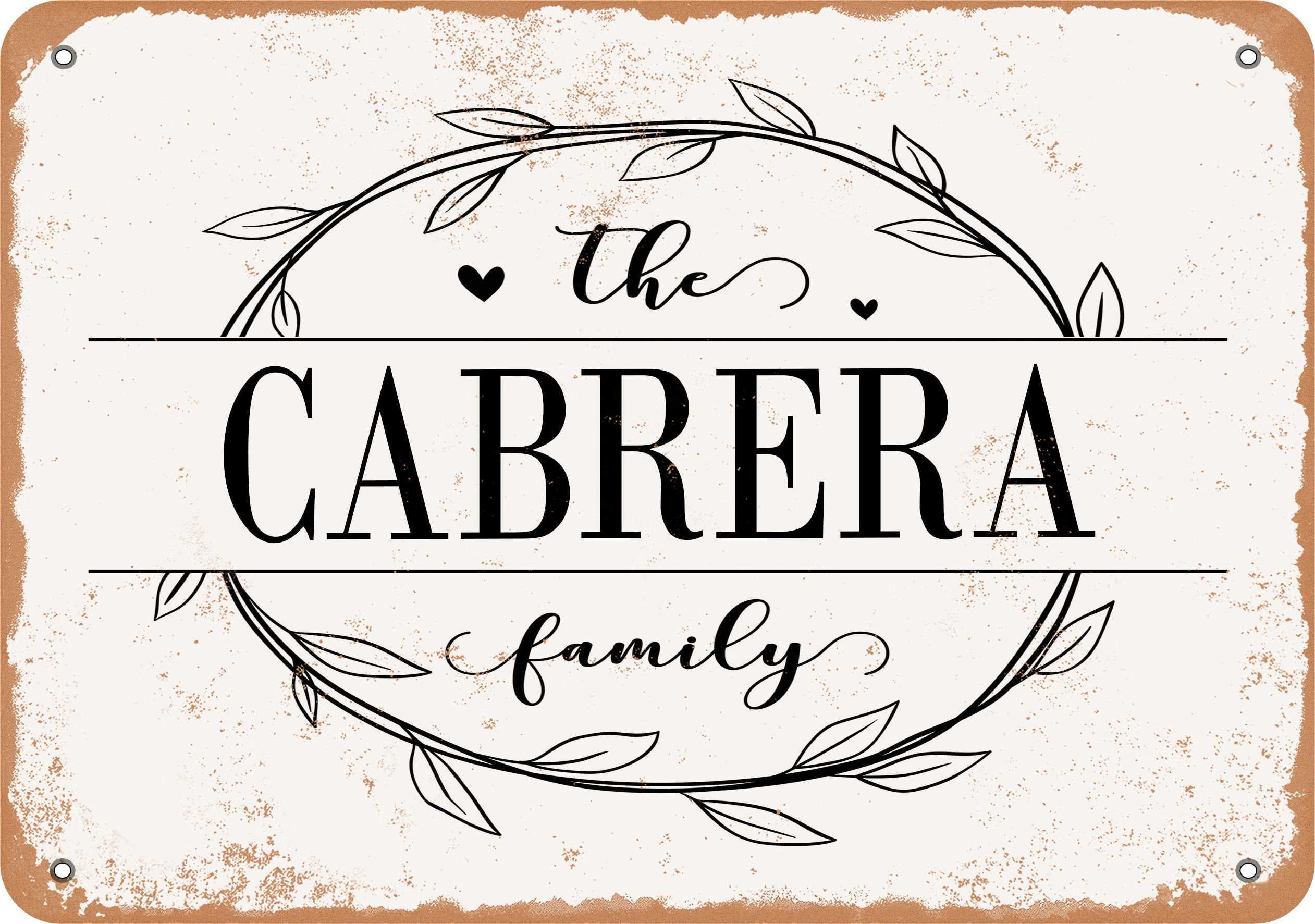 7 x 10 Metal Sign - The Cabrera Family (Style 1) - Vintage Rusty Look ...