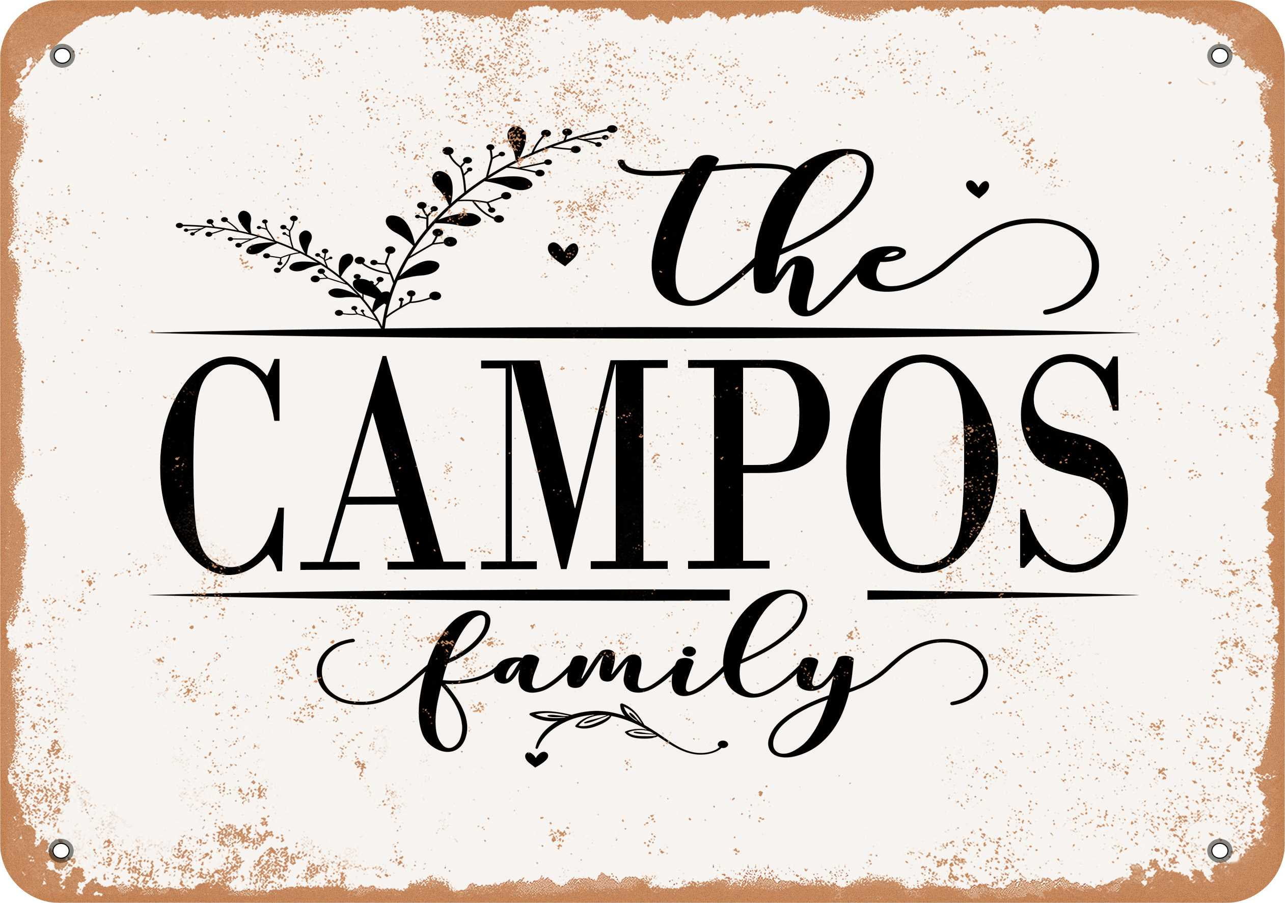 7 x 10 Metal Sign - The Campos Family (Style 2) - Vintage Rusty Look ...