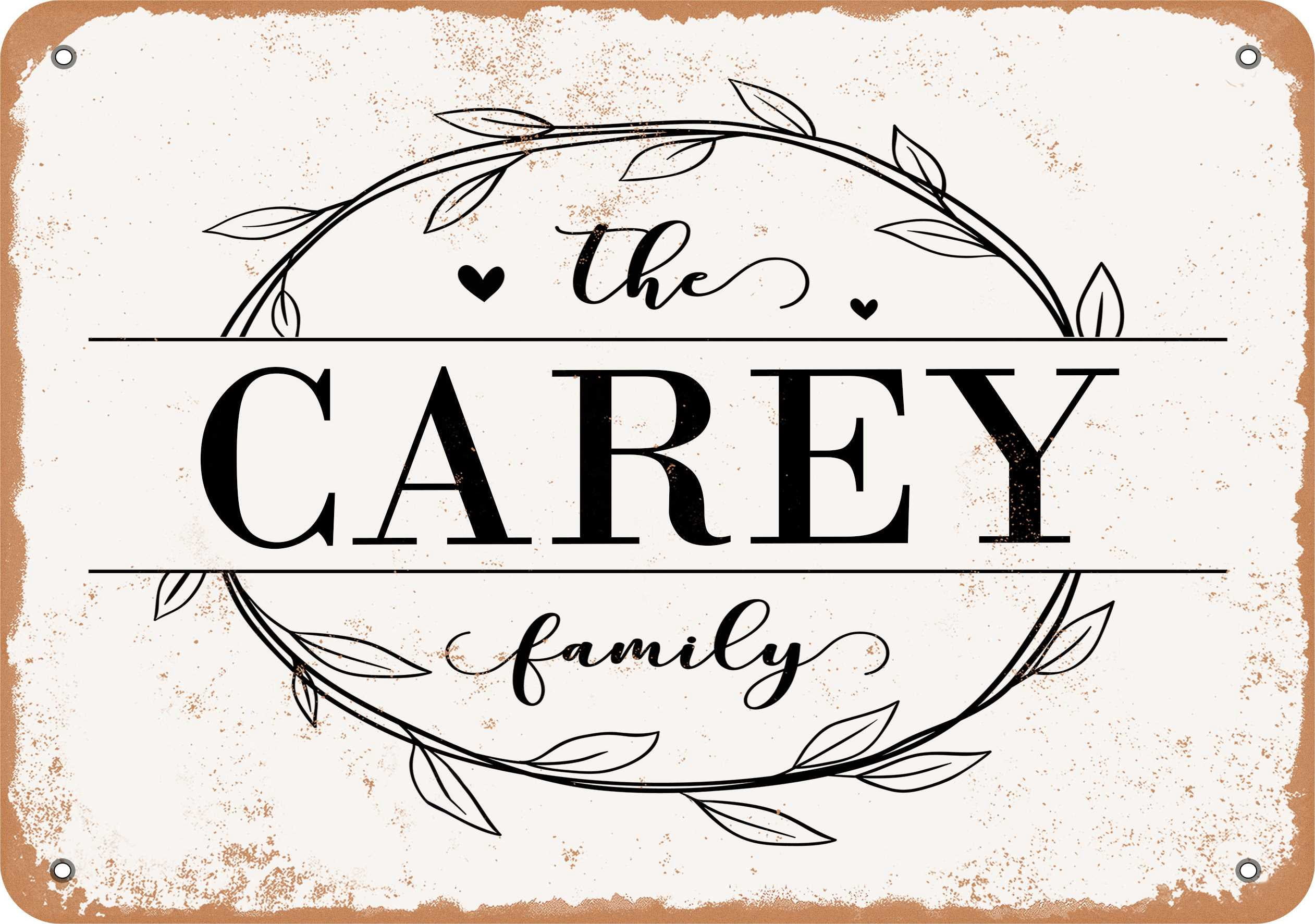 7 x 10 Metal Sign - The Carey Family (Style 1) - Vintage Rusty Look ...