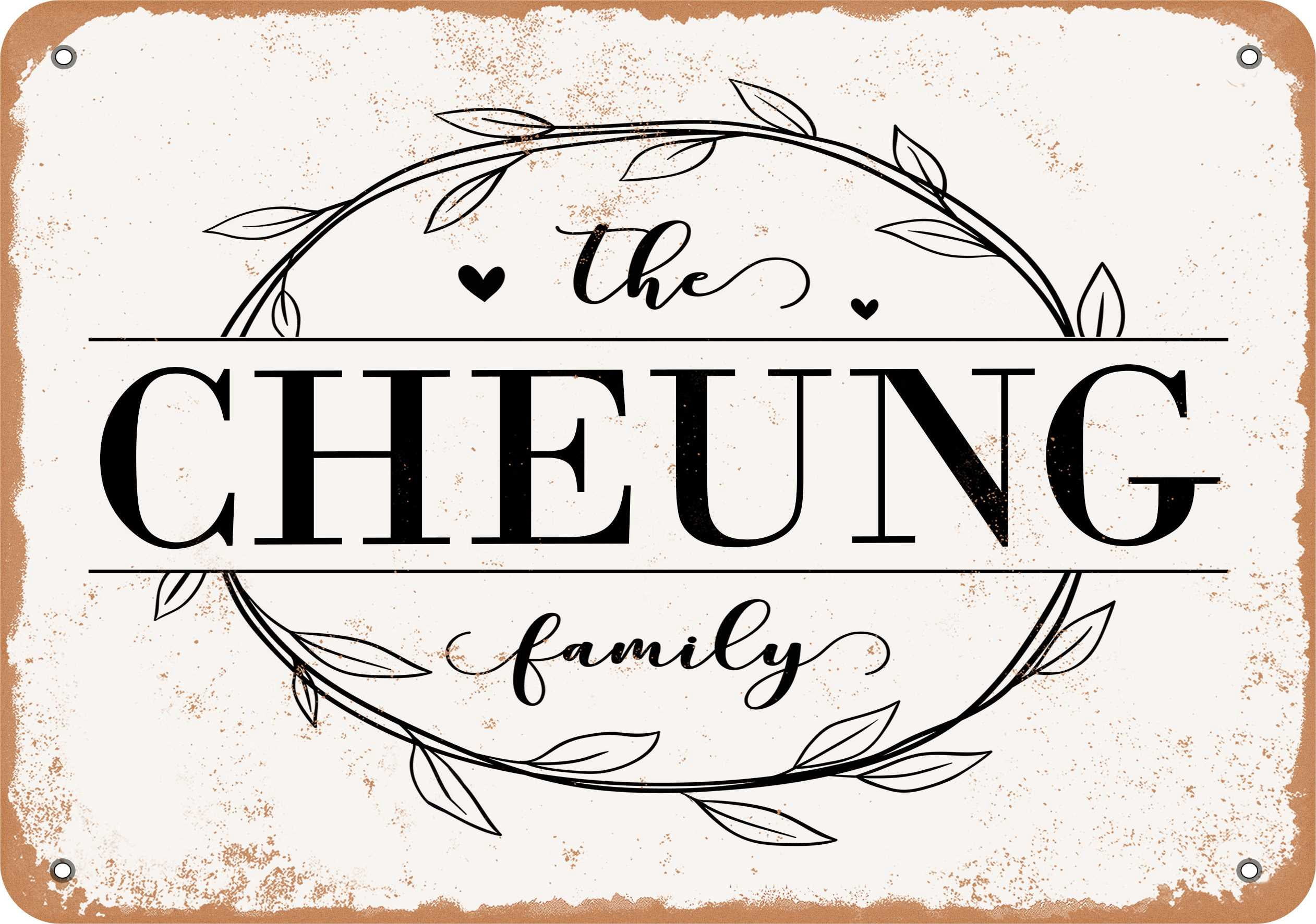 7 x 10 Metal Sign - The Cheung Family (Style 1) - Vintage Rusty Look ...
