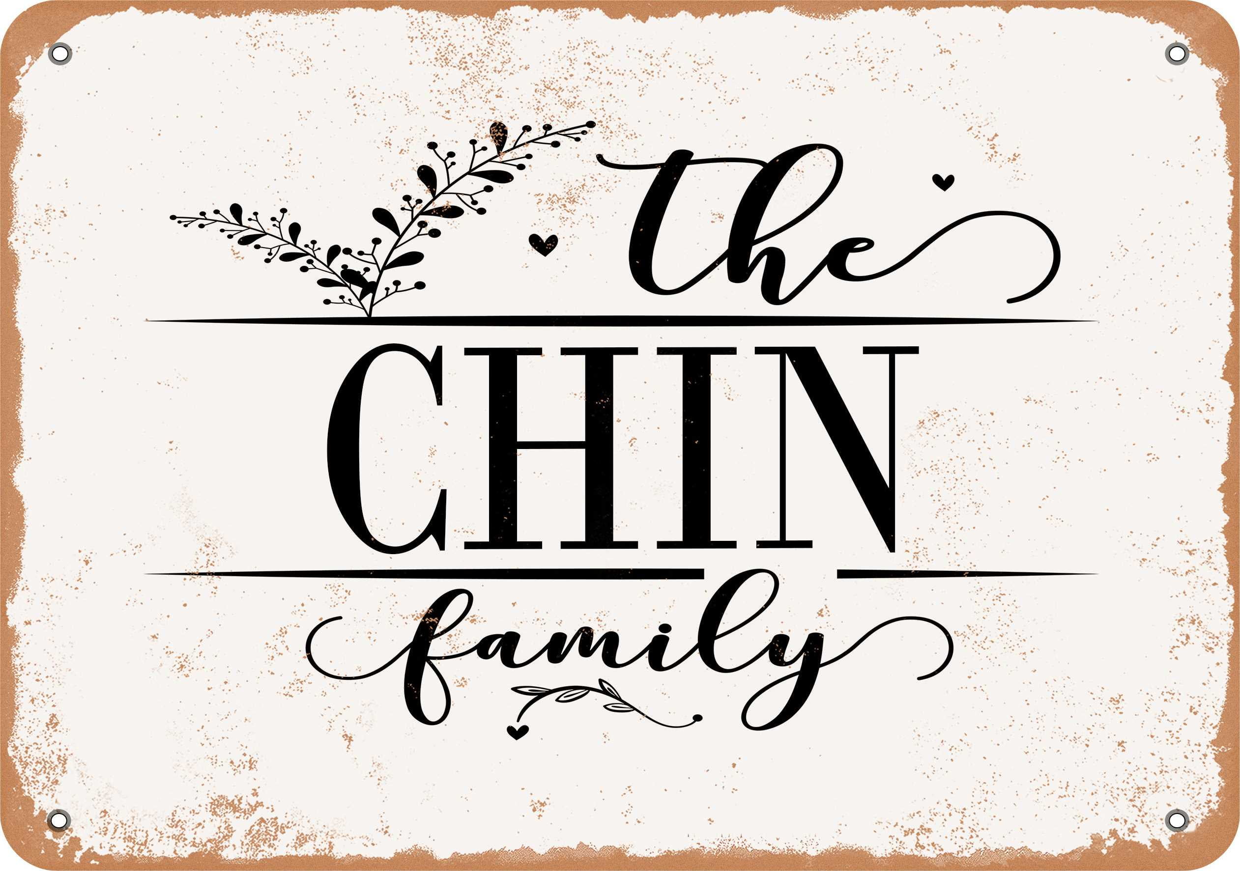 7 x 10 Metal Sign - The Chin Family (Style 2) - Vintage Rusty Look ...