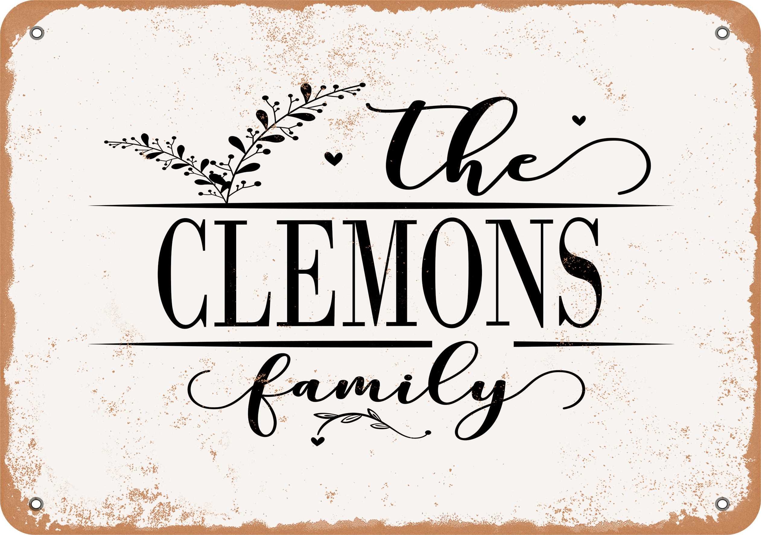 7 x 10 Metal Sign - The Clemons Family (Style 2) - Vintage Rusty Look ...