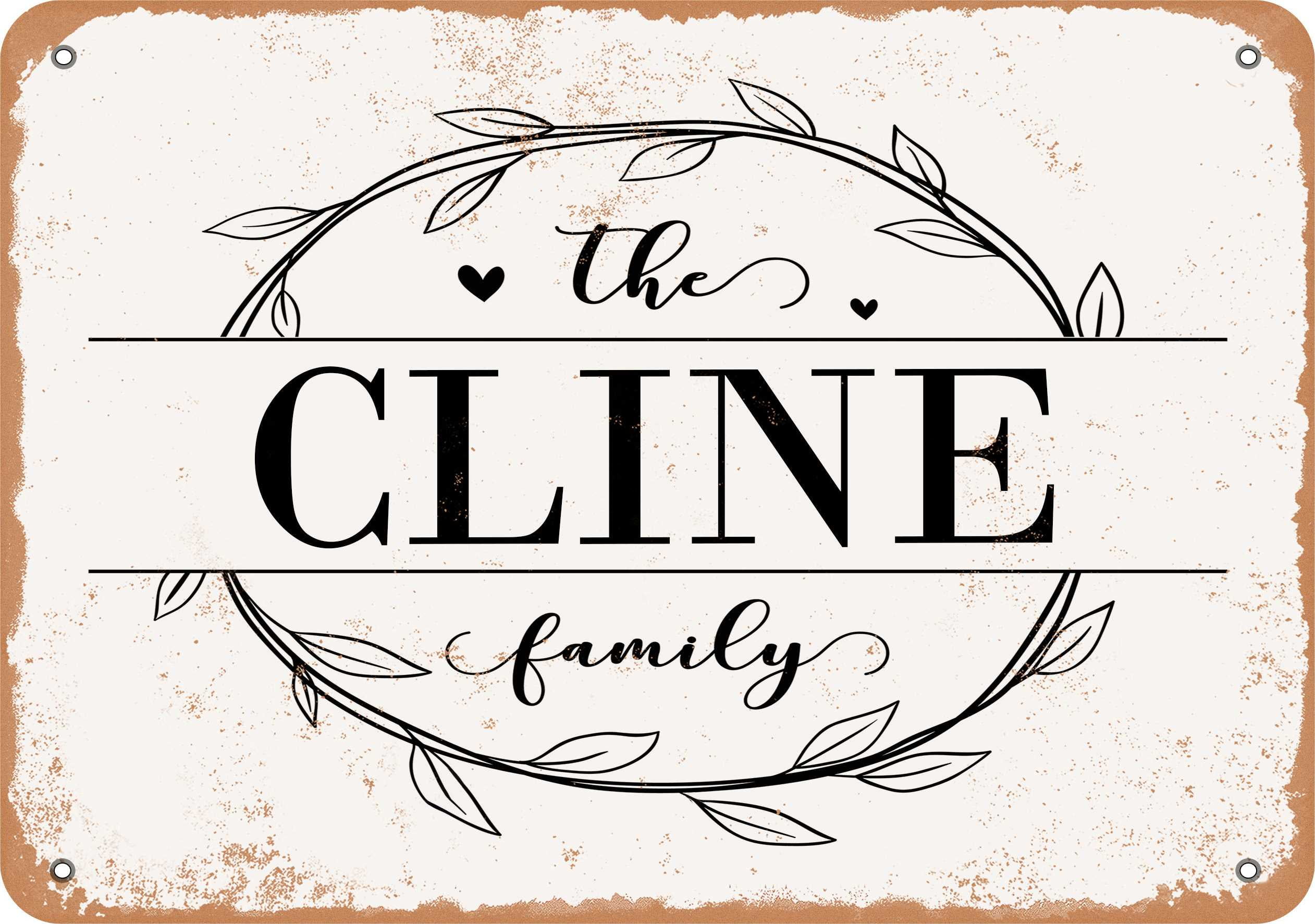 7 x 10 Metal Sign - The Cline Family (Style 1) - Vintage Rusty Look ...