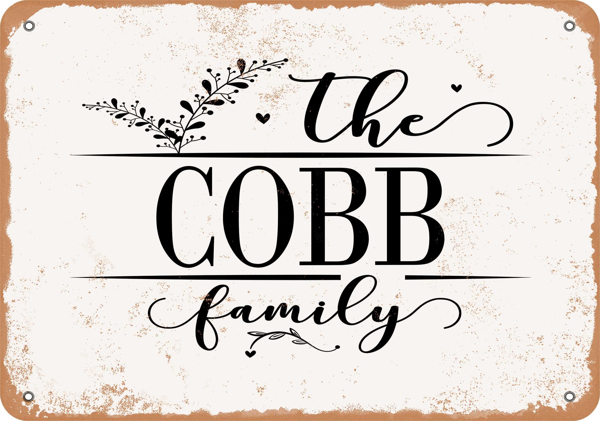 7 x 10 Metal Sign - The Cobb Family (Style 2) - Vintage Rusty Look ...