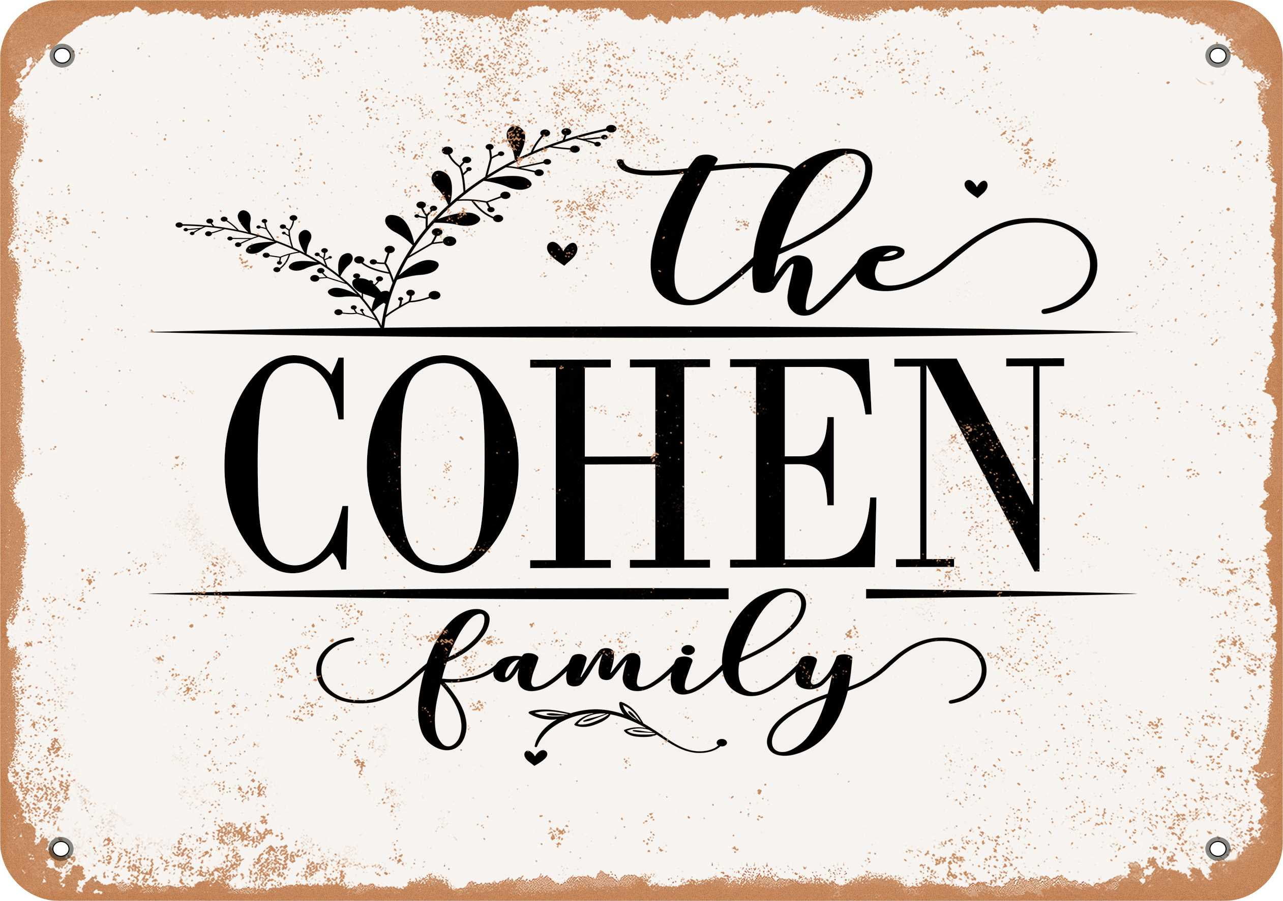 7 x 10 Metal Sign - The Cohen Family (Style 2) - Vintage Rusty Look ...