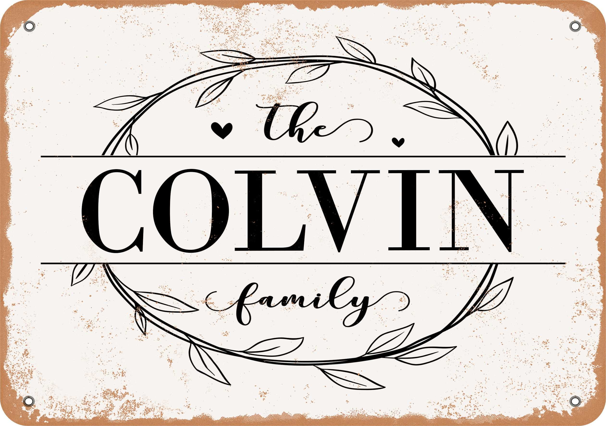 7 x 10 Metal Sign - The Colvin Family (Style 1) - Vintage Rusty Look ...