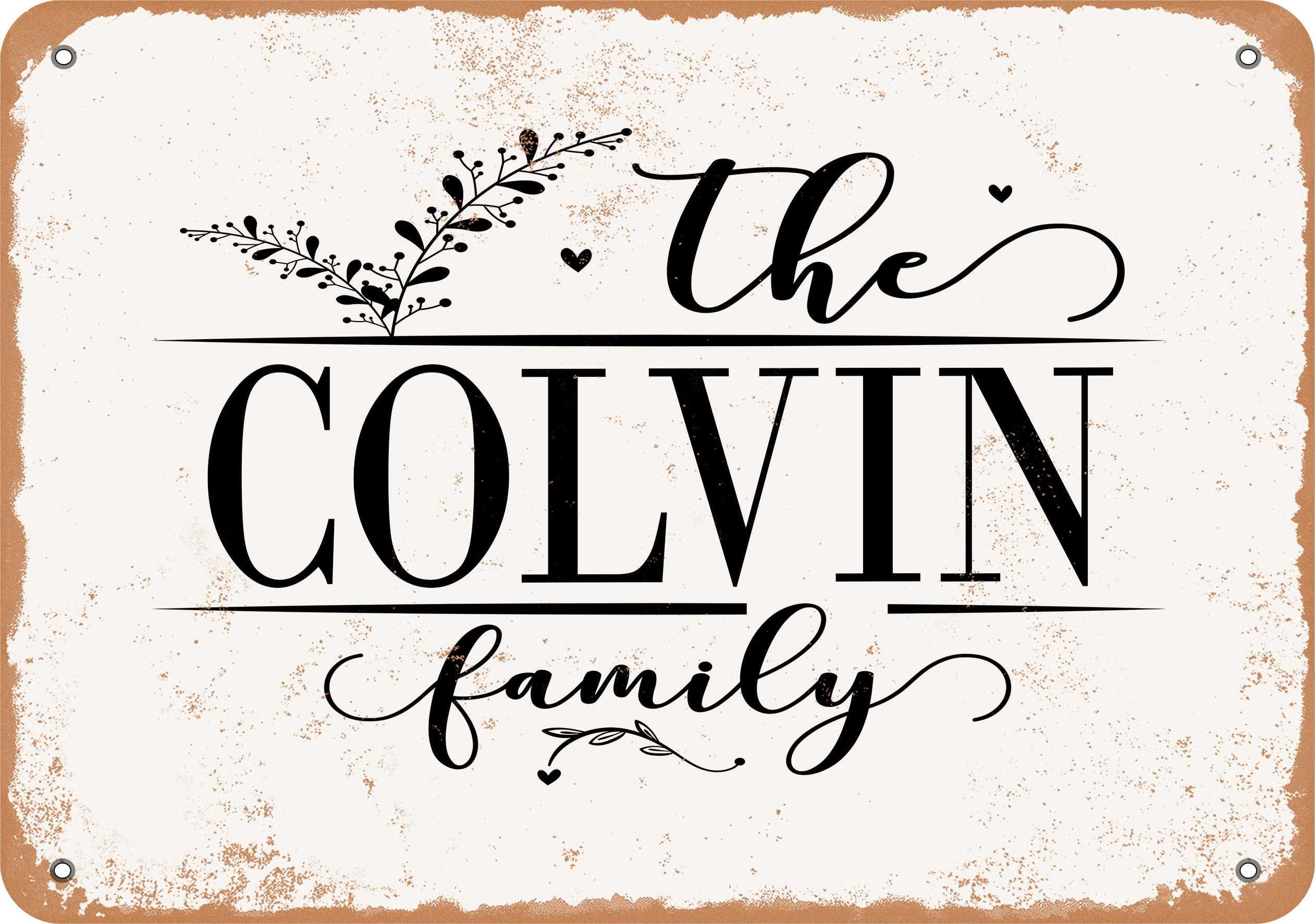7 x 10 Metal Sign - The Colvin Family (Style 2) - Vintage Rusty Look ...