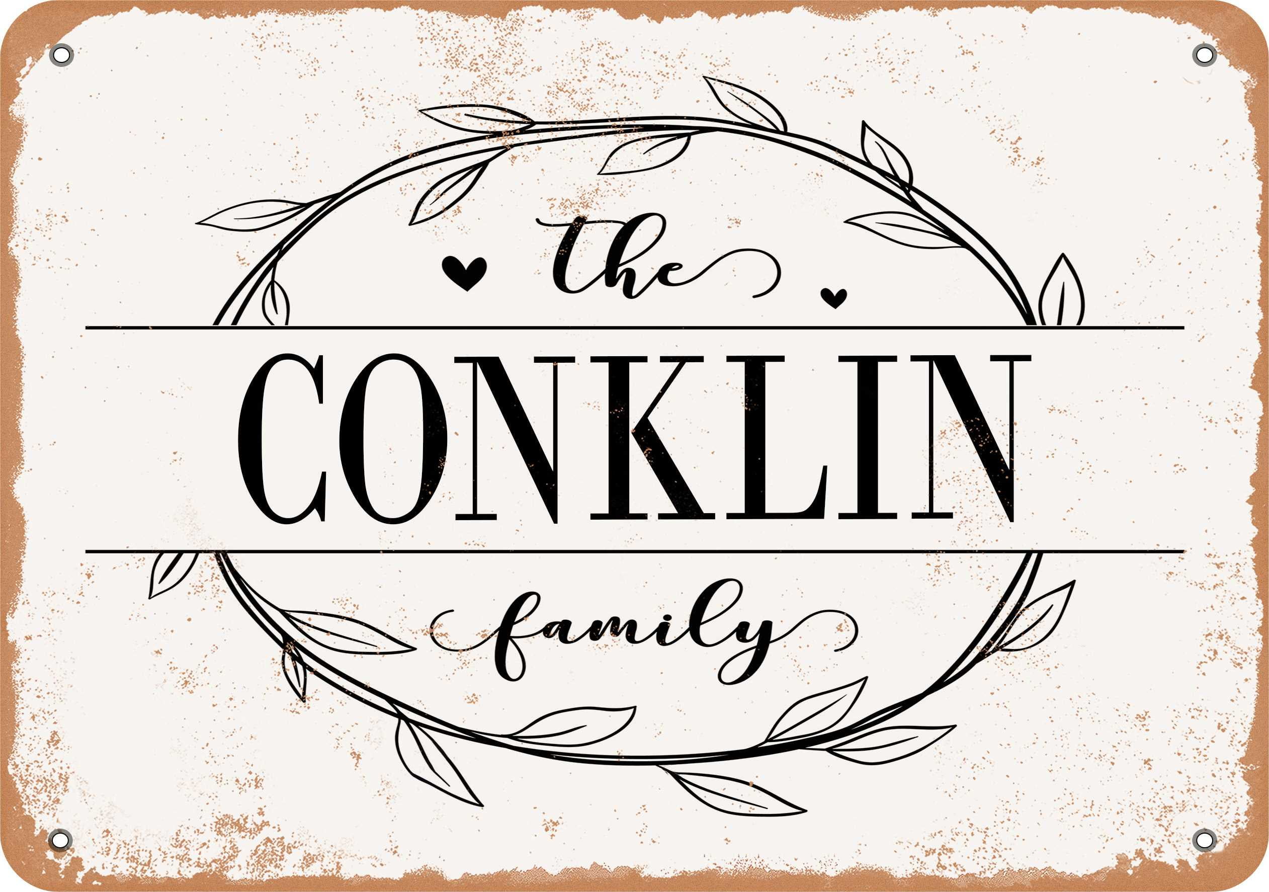 7 x 10 Metal Sign - The Conklin Family (Style 1) - Vintage Rusty Look ...